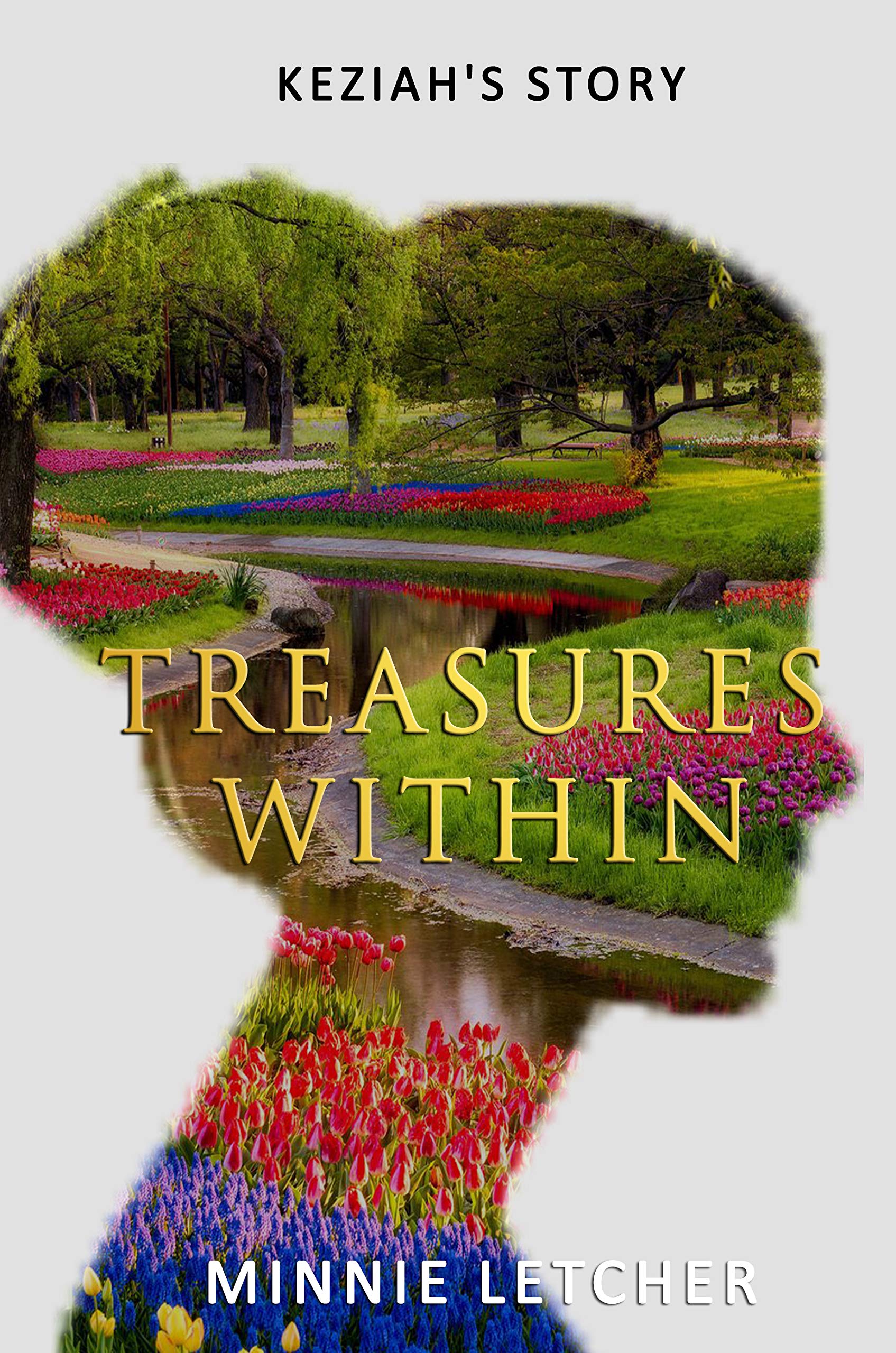 Treasures Within: Keziah's Story by Minnie Letcher | Goodreads