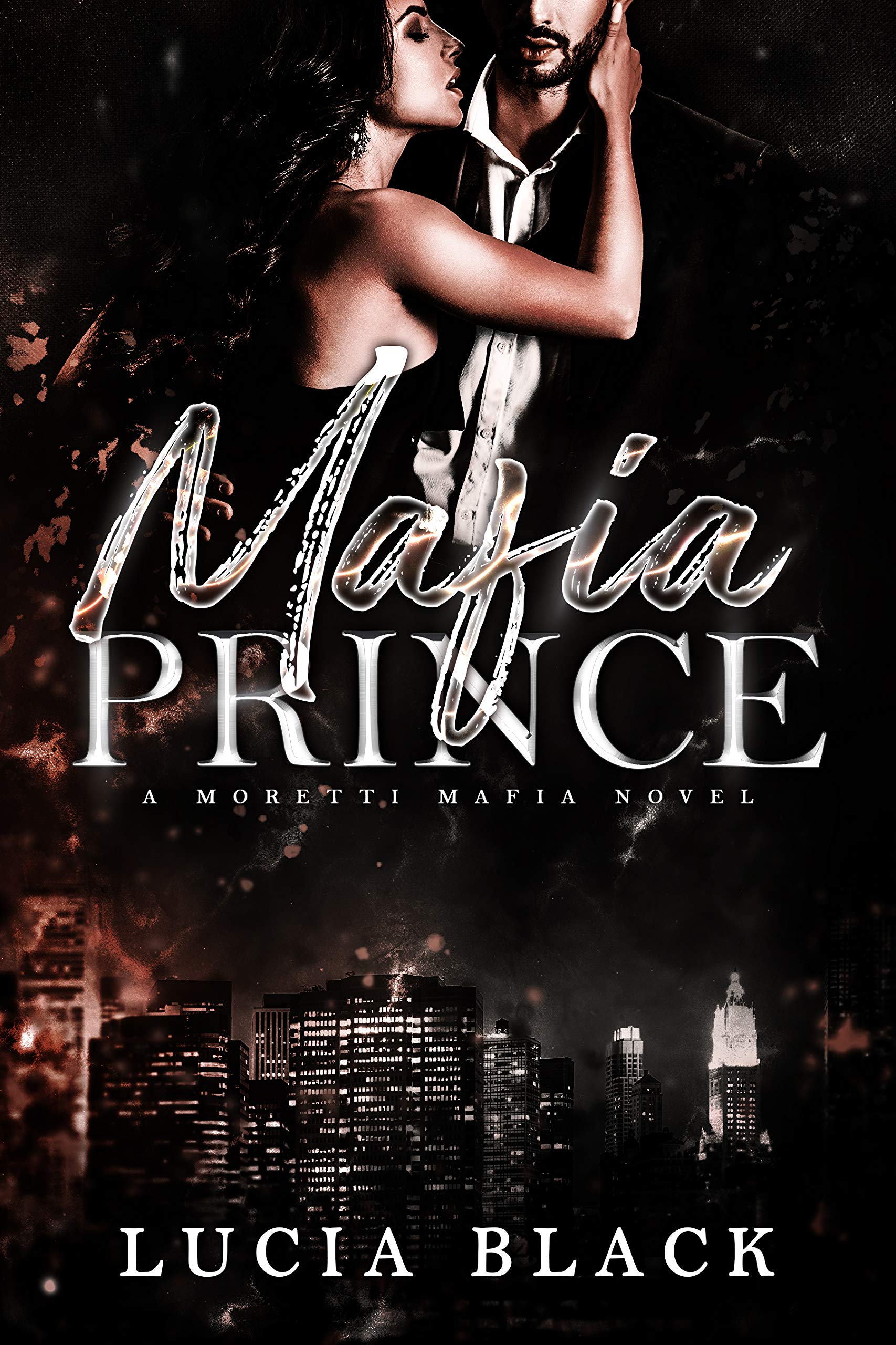 Mafia Prince (Moretti Mafia #1) by Lucia Black | Goodreads