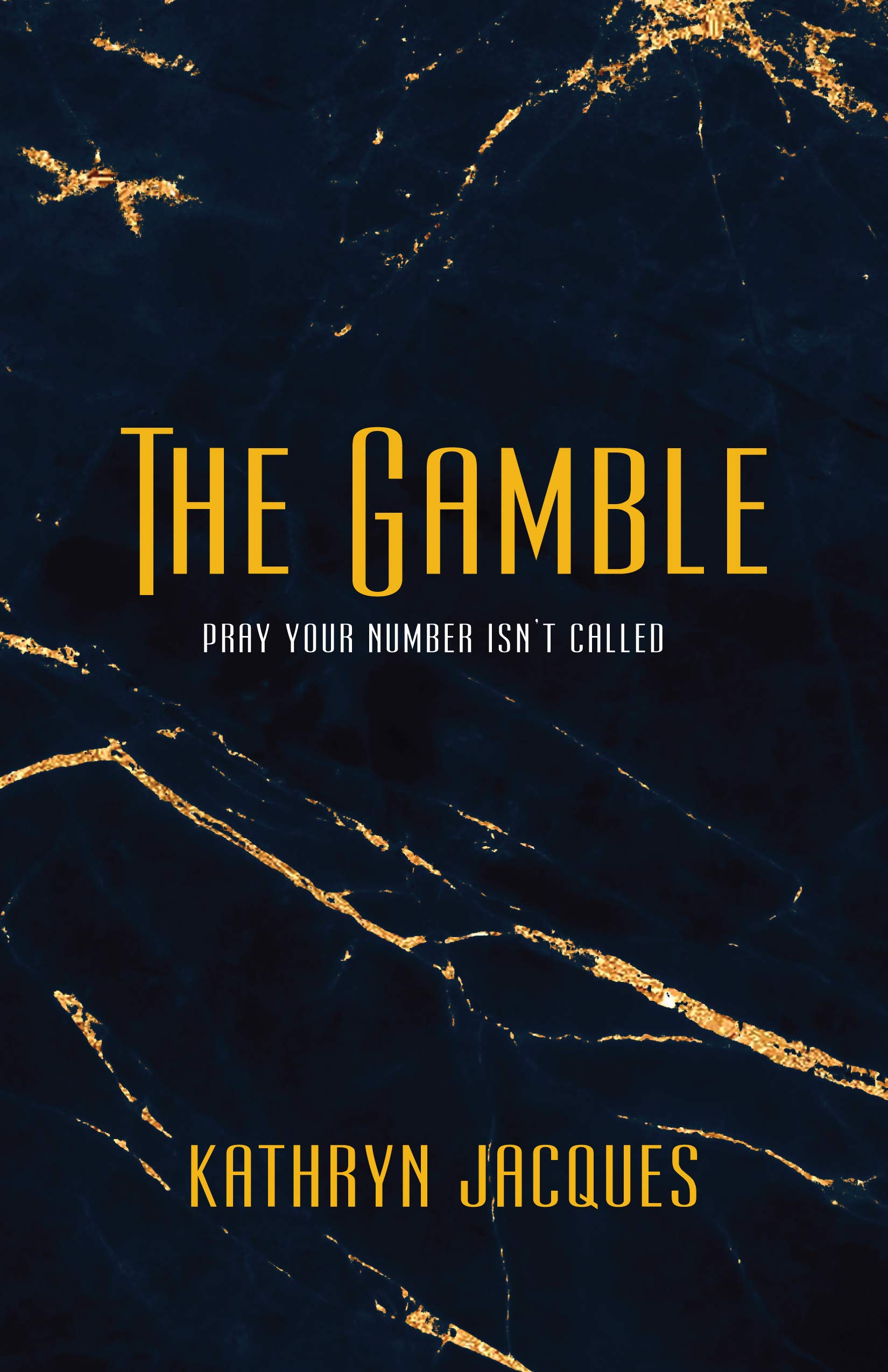 The Gamble (The Gamble Series #1) by Kathryn Jacques | Goodreads