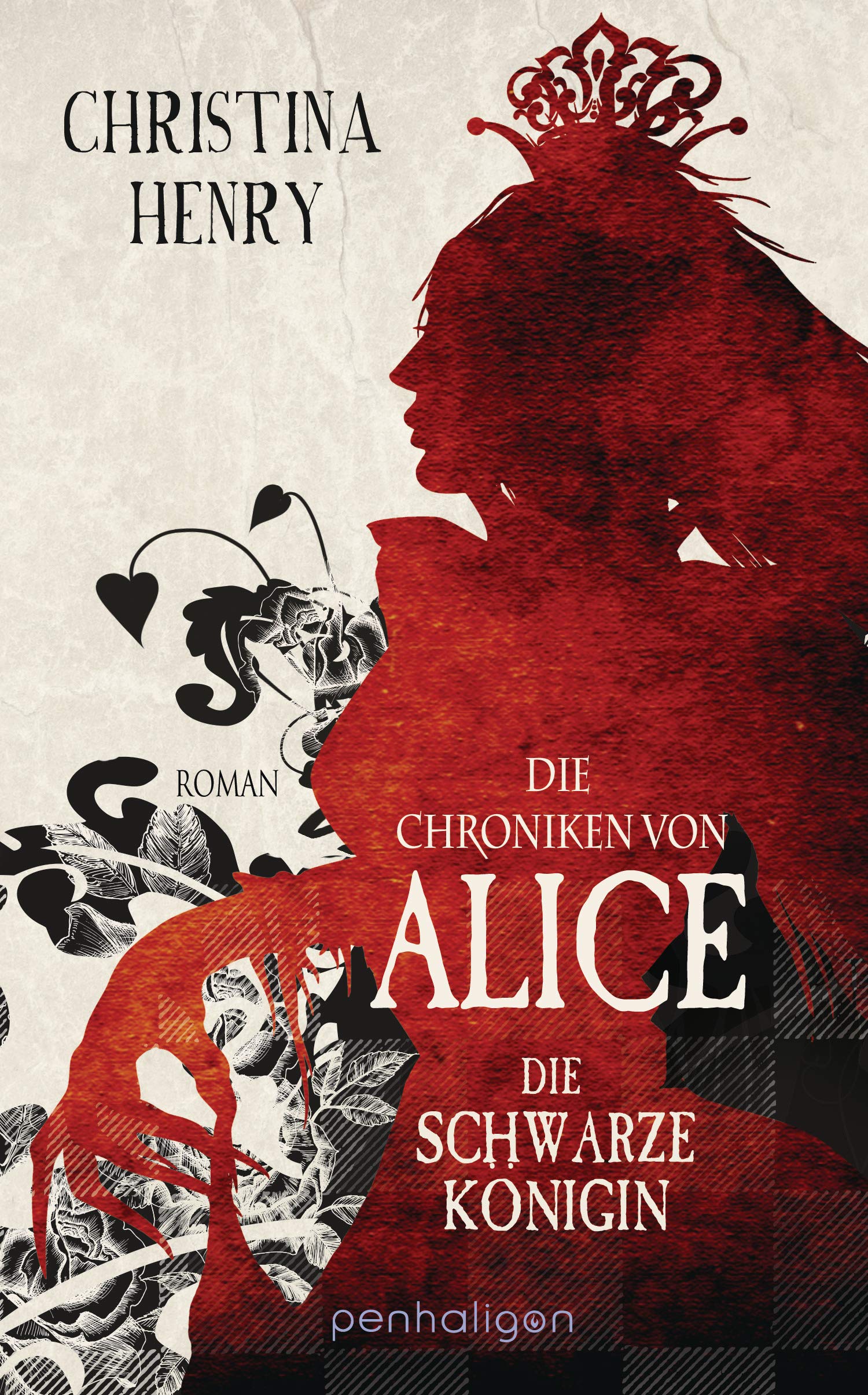 Die Schwarze Königin (Die Chroniken von Alice #2) by Christina Henry ...