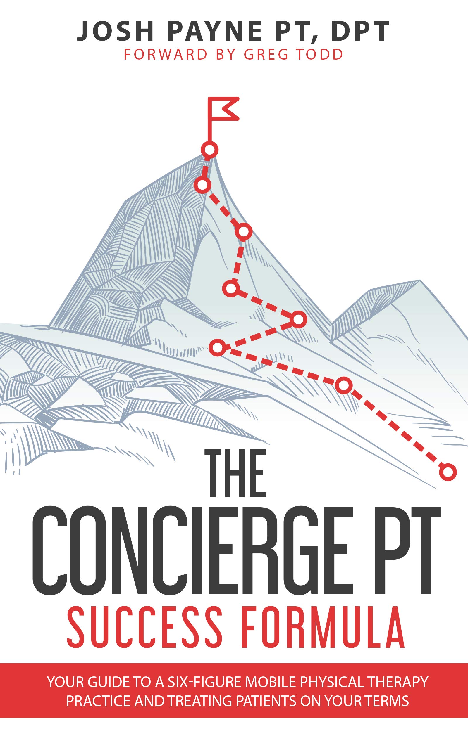 The Concierge PT Success Formula: Your Guide to a Six-Figure Mobile ...