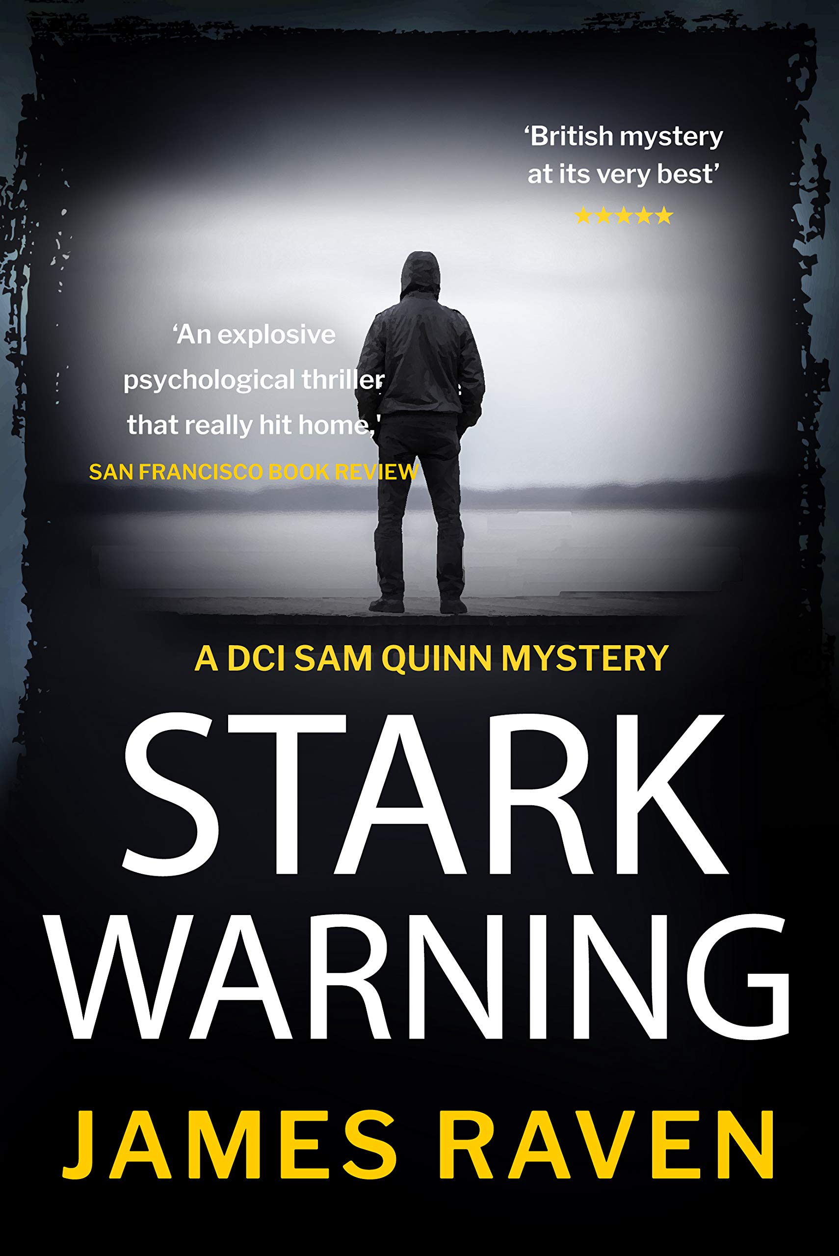 Stark Warning (DCI Sam Quinn #1) by James Raven | Goodreads