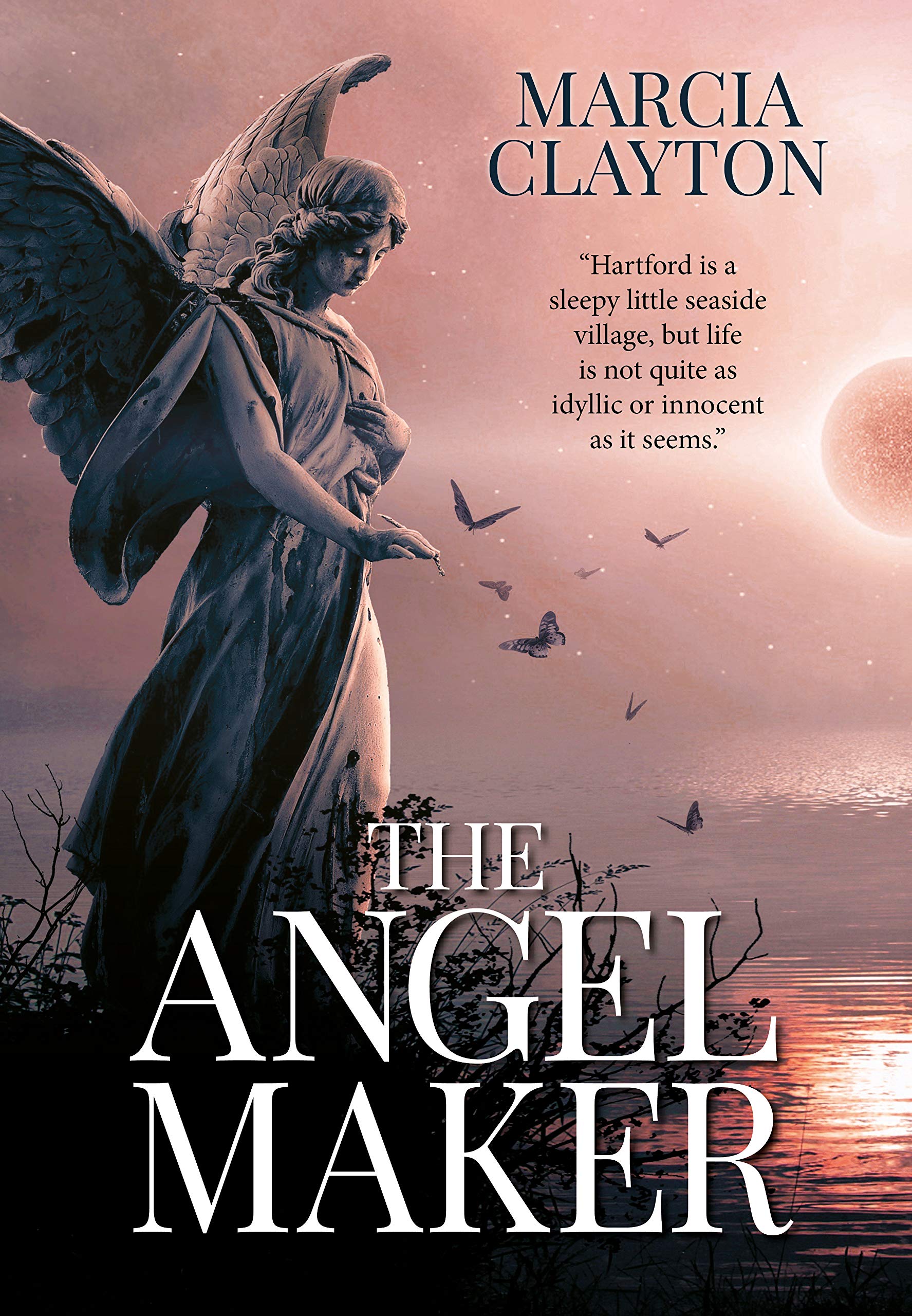 The Angel Maker by Marcia Clayton | Goodreads