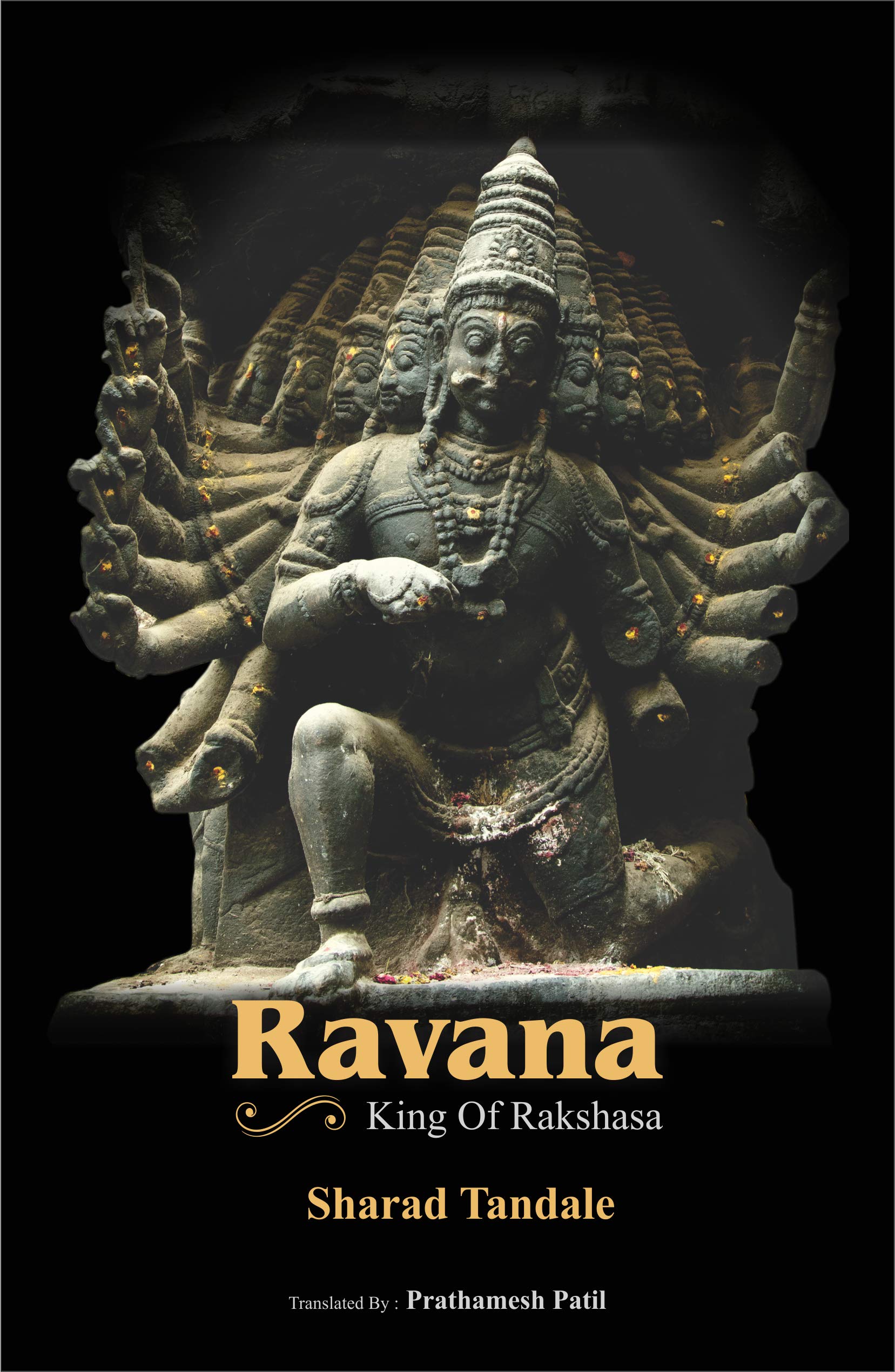 Ravan The King Of Rakshasas by Sharad Tandale | Goodreads