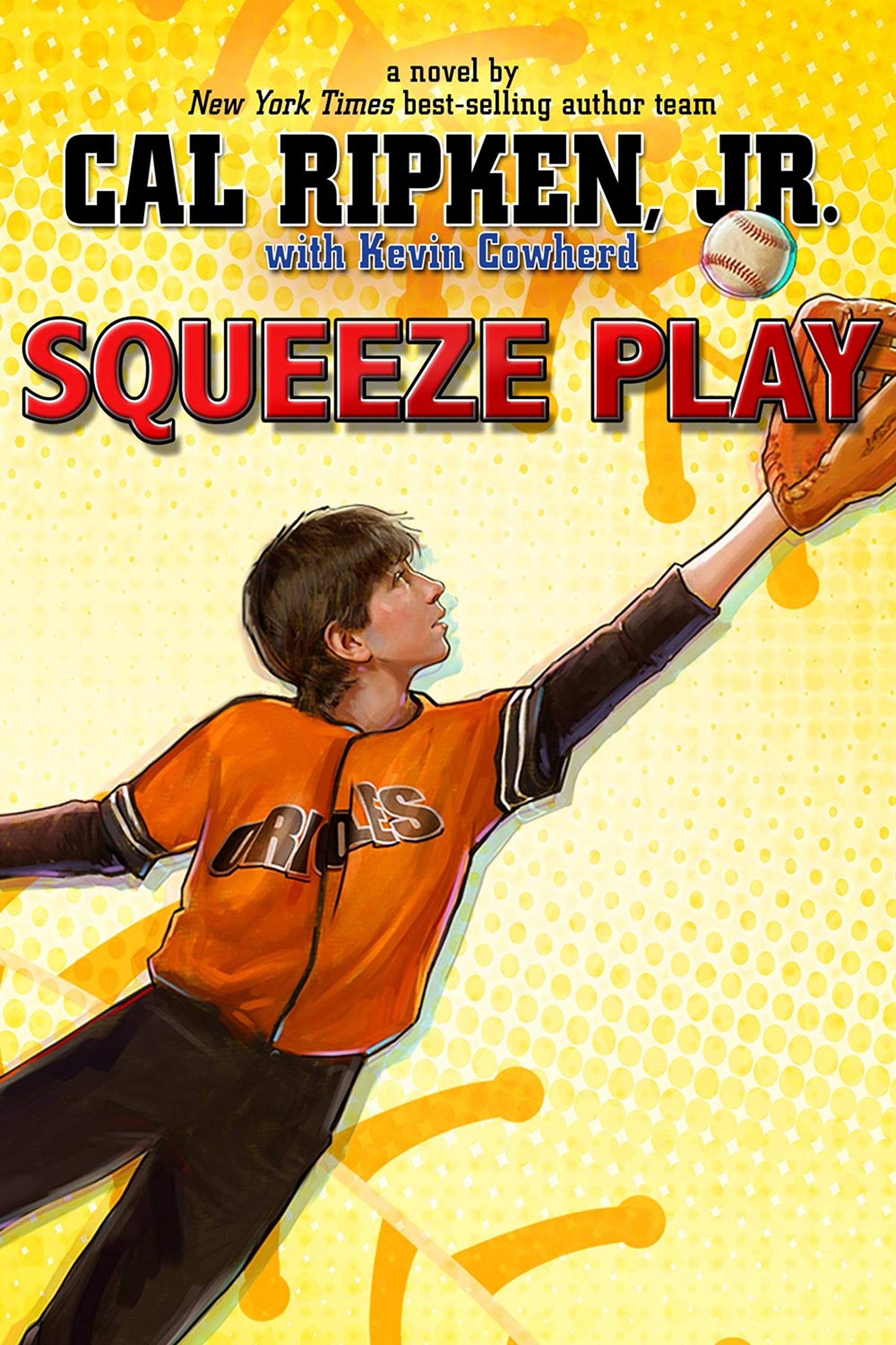 Squeeze Play (Cal Ripken Jr.'s All Stars Book 4) by Cal Ripken Jr ...