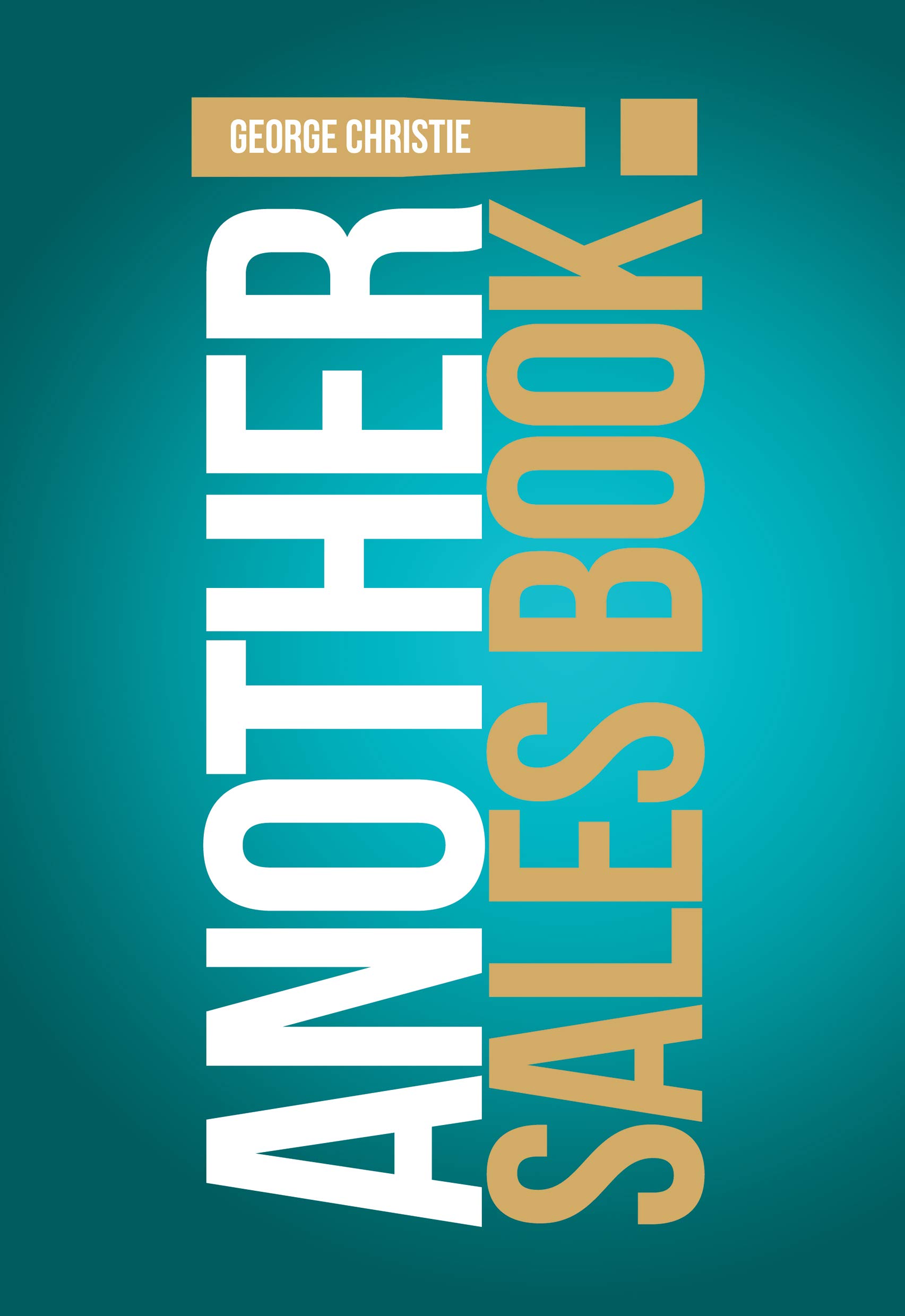 Another Sales Book Sales Skills Can Be Learned Like Any Other Skill another-sales-book-sales-skills-can-be-learned-like-any-other-skill