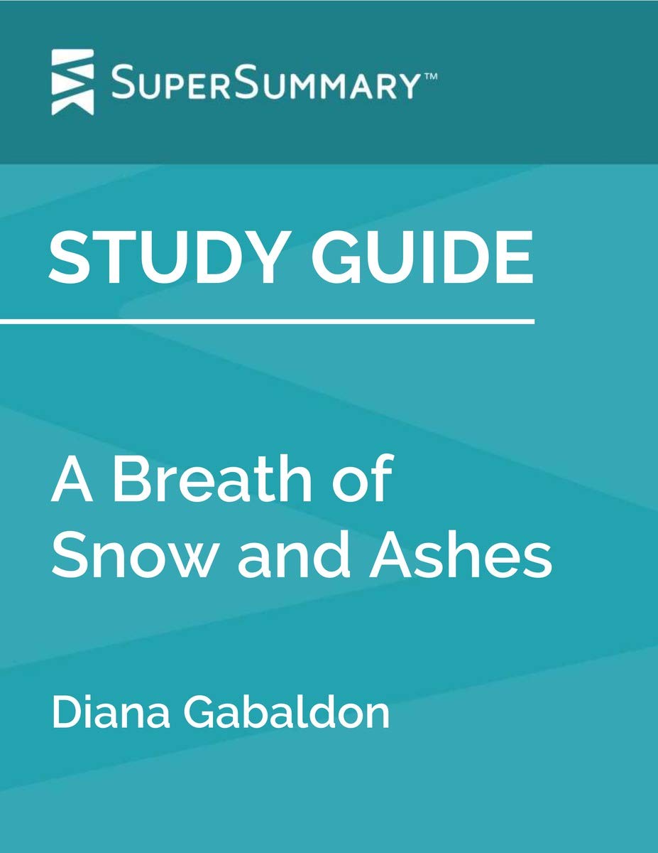 Study Guide: A Breath of Snow and Ashes by Diana Gabaldon by ...
