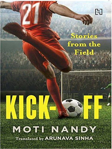 Kick-Off by Moti Nandy | Goodreads