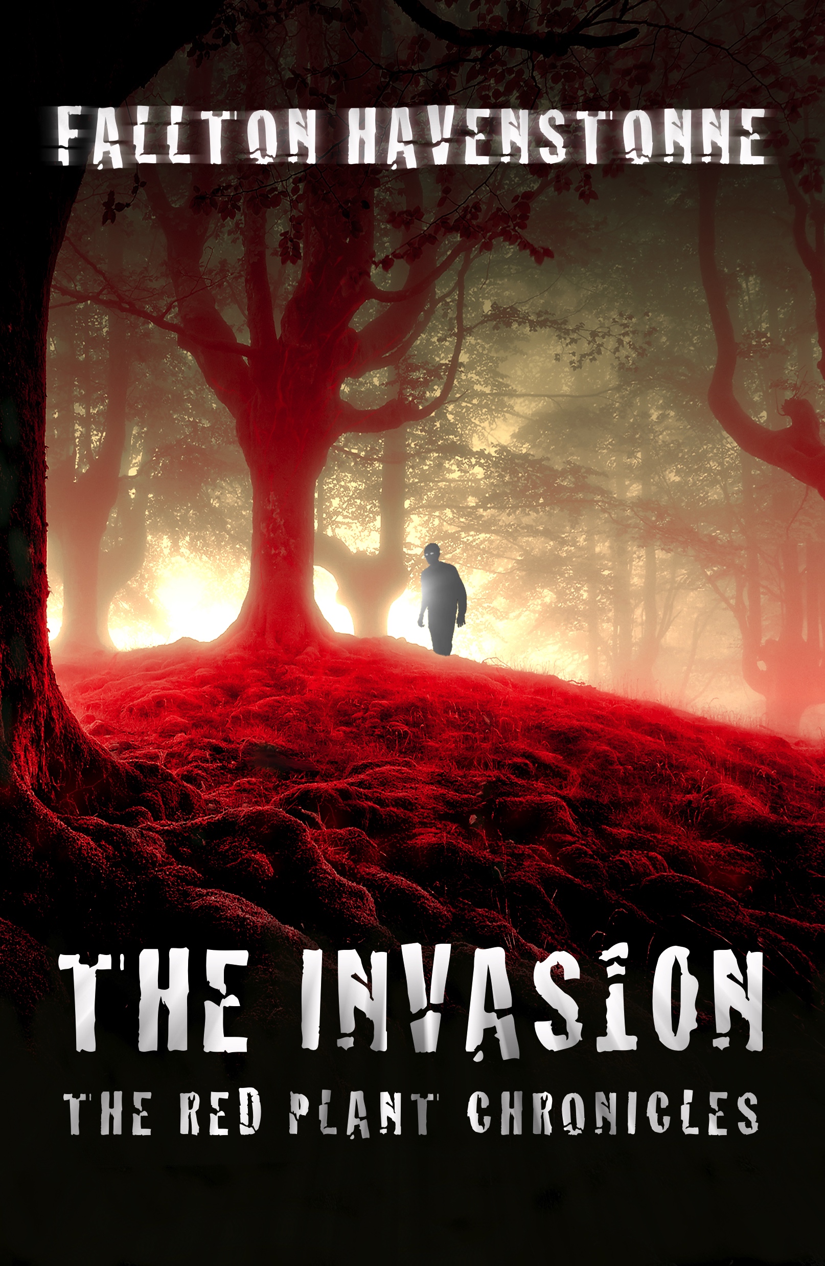 THE INVAS10N: THE RED PLANT CHRONICLES by Fallton Havenstonne | Goodreads