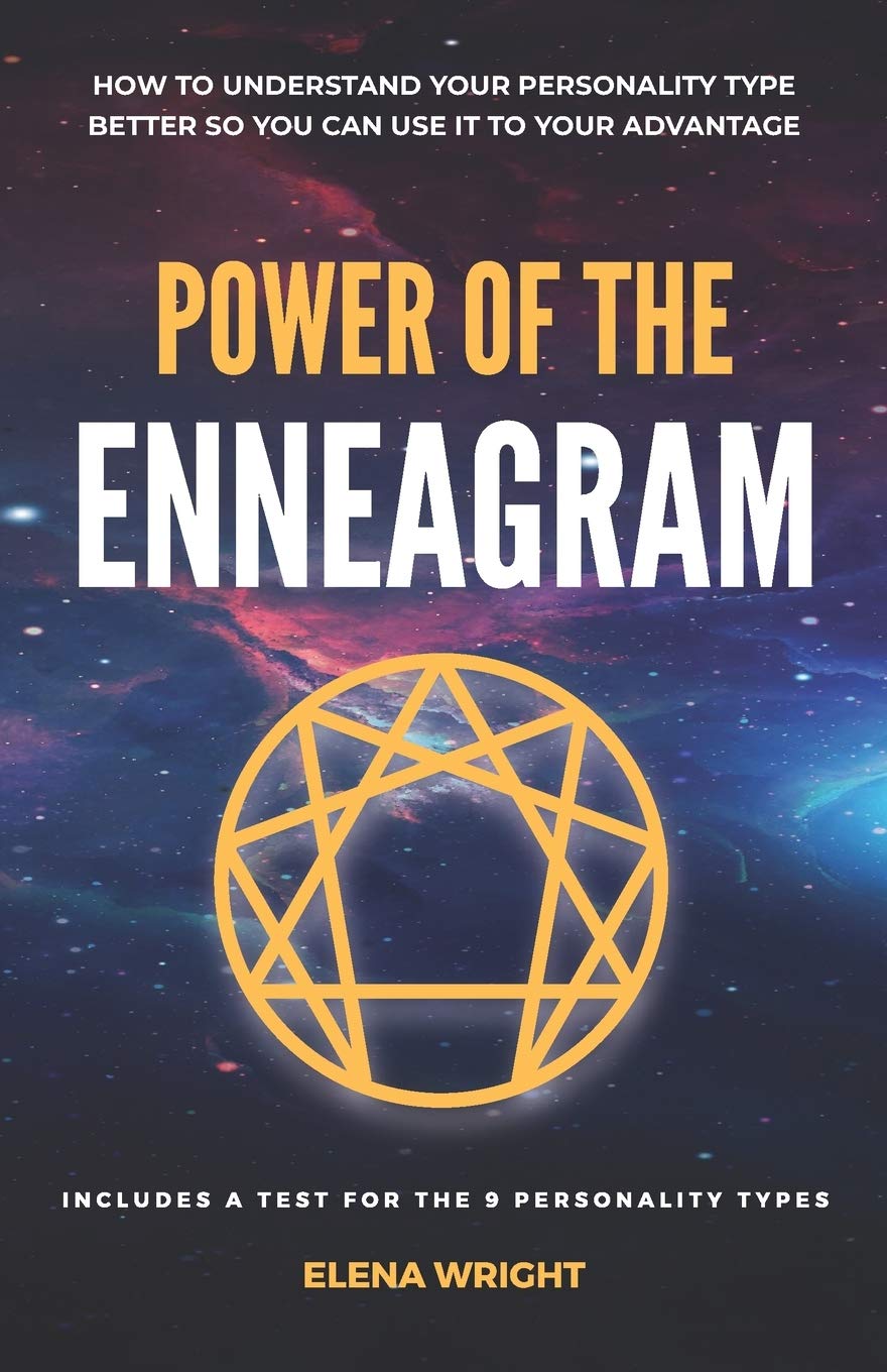 Power of the Enneagram: How to Understand Your Personality Better So ...