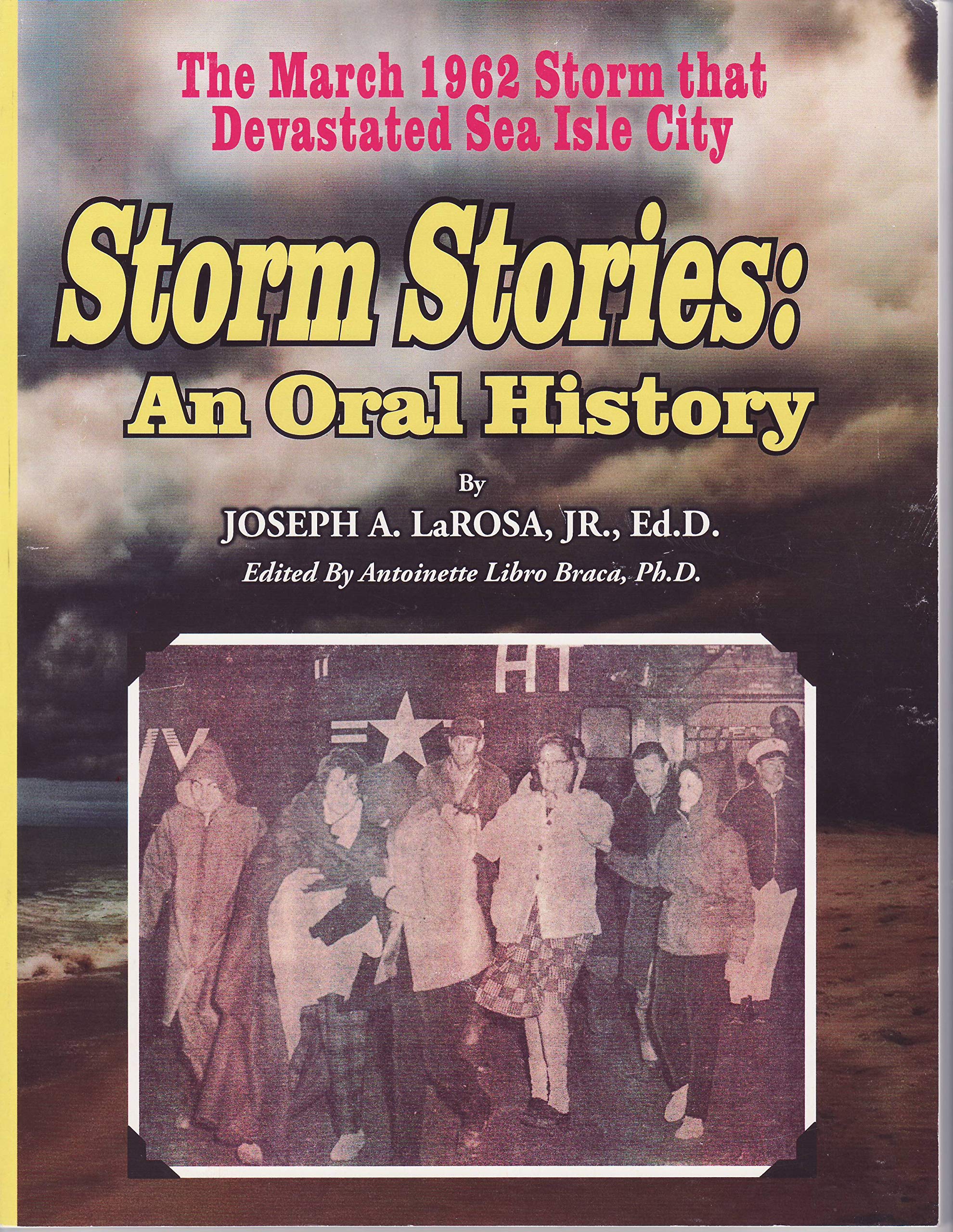 Storm Stories: A Collection of Oral Histories from the March 1962 Storm ...