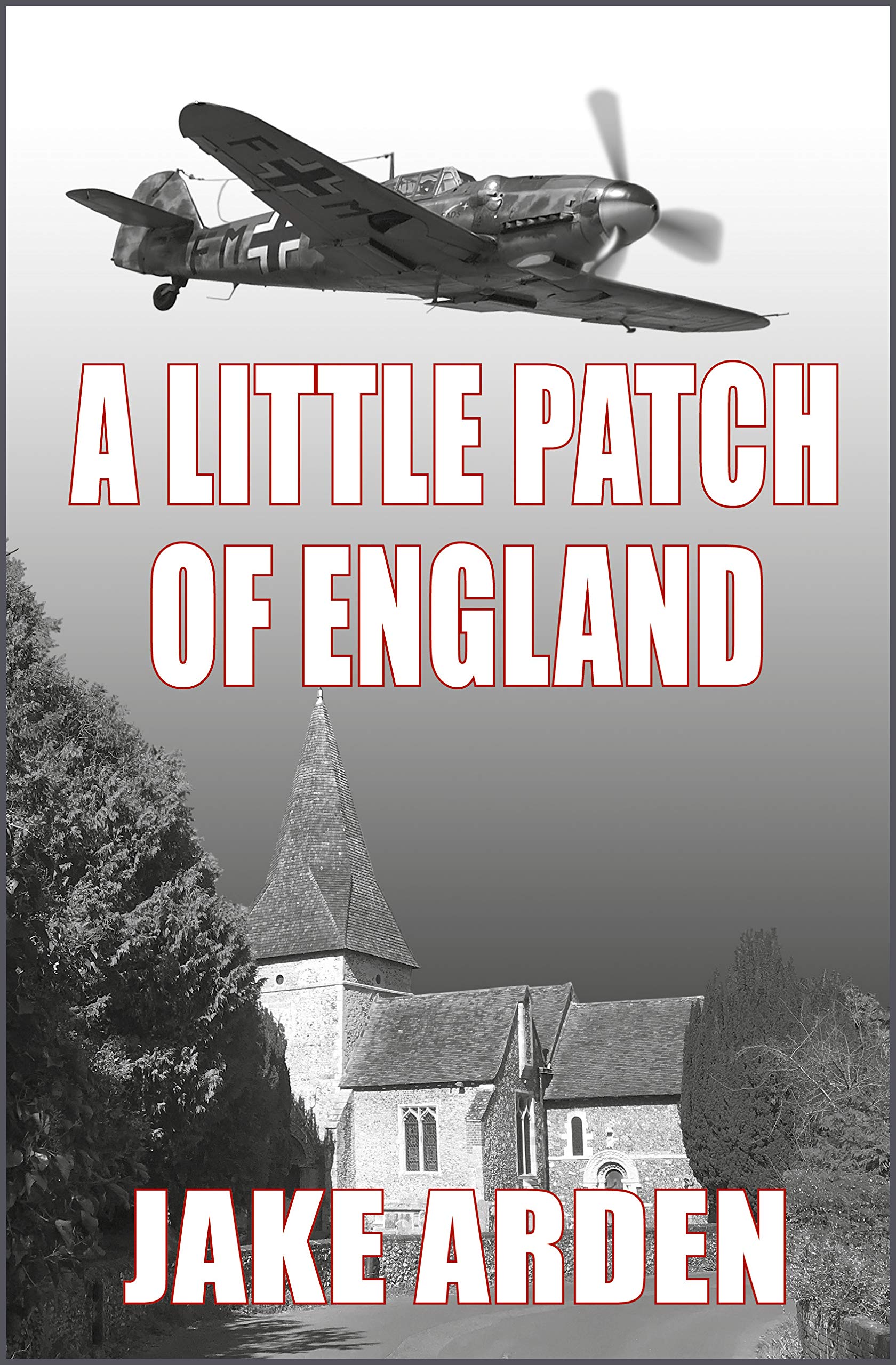 A Little Patch of England by Jake Arden | Goodreads