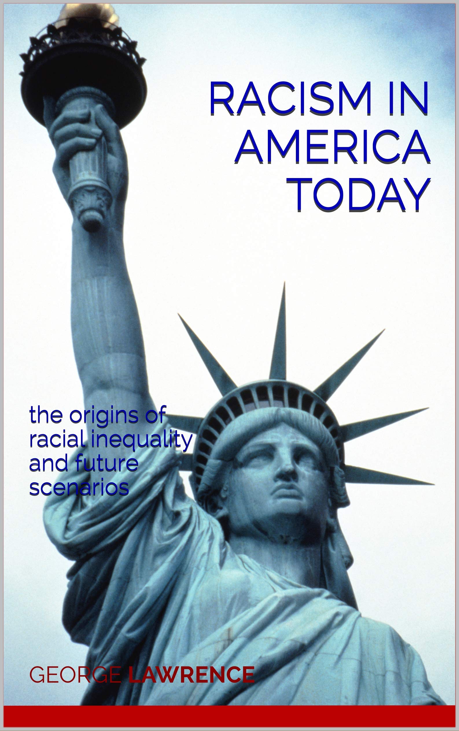 Racism in America today: the origins of racial inequality and future ...