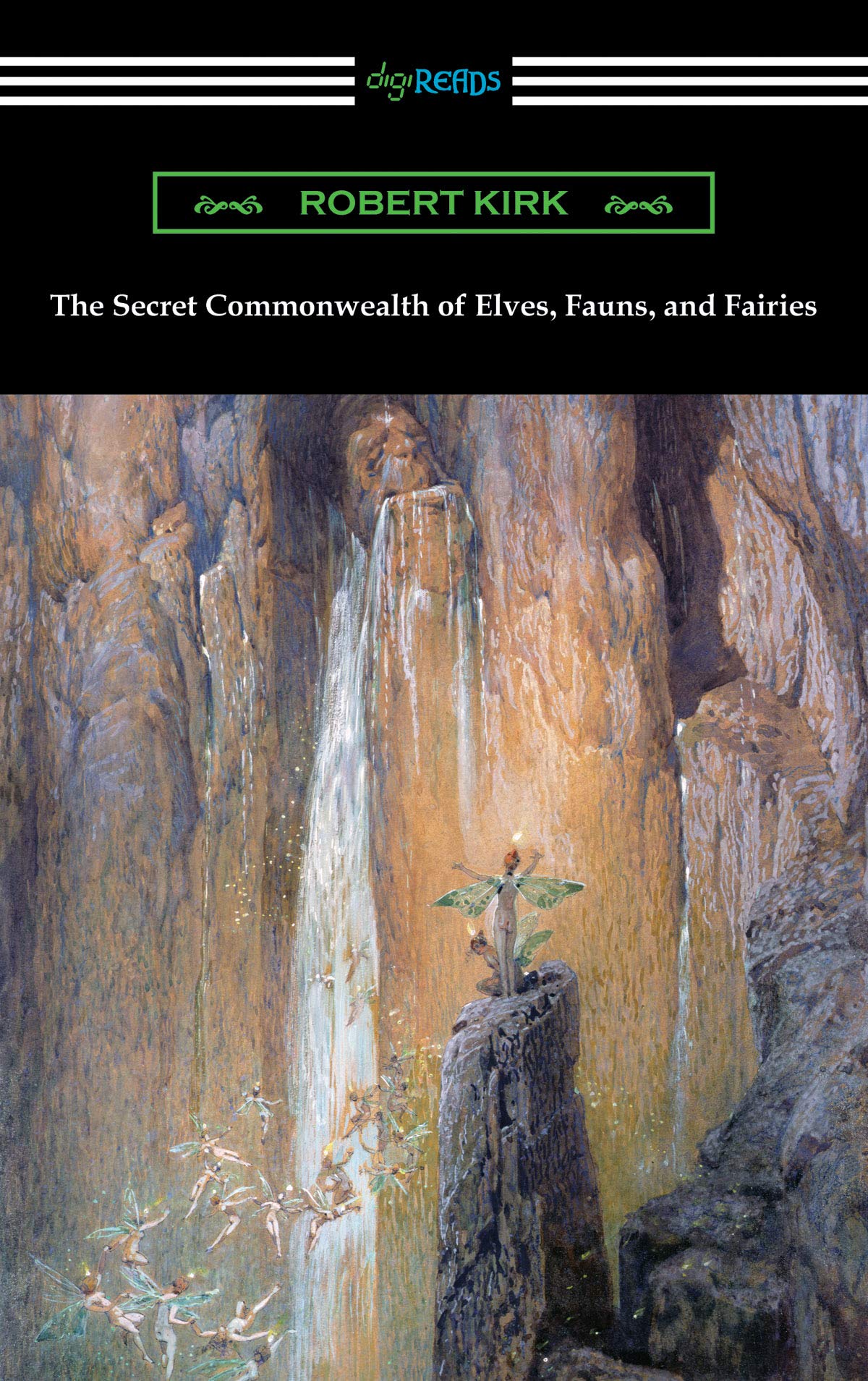 The Secret Commonwealth of Elves, Fauns, and Fairies by Robert Kirk ...