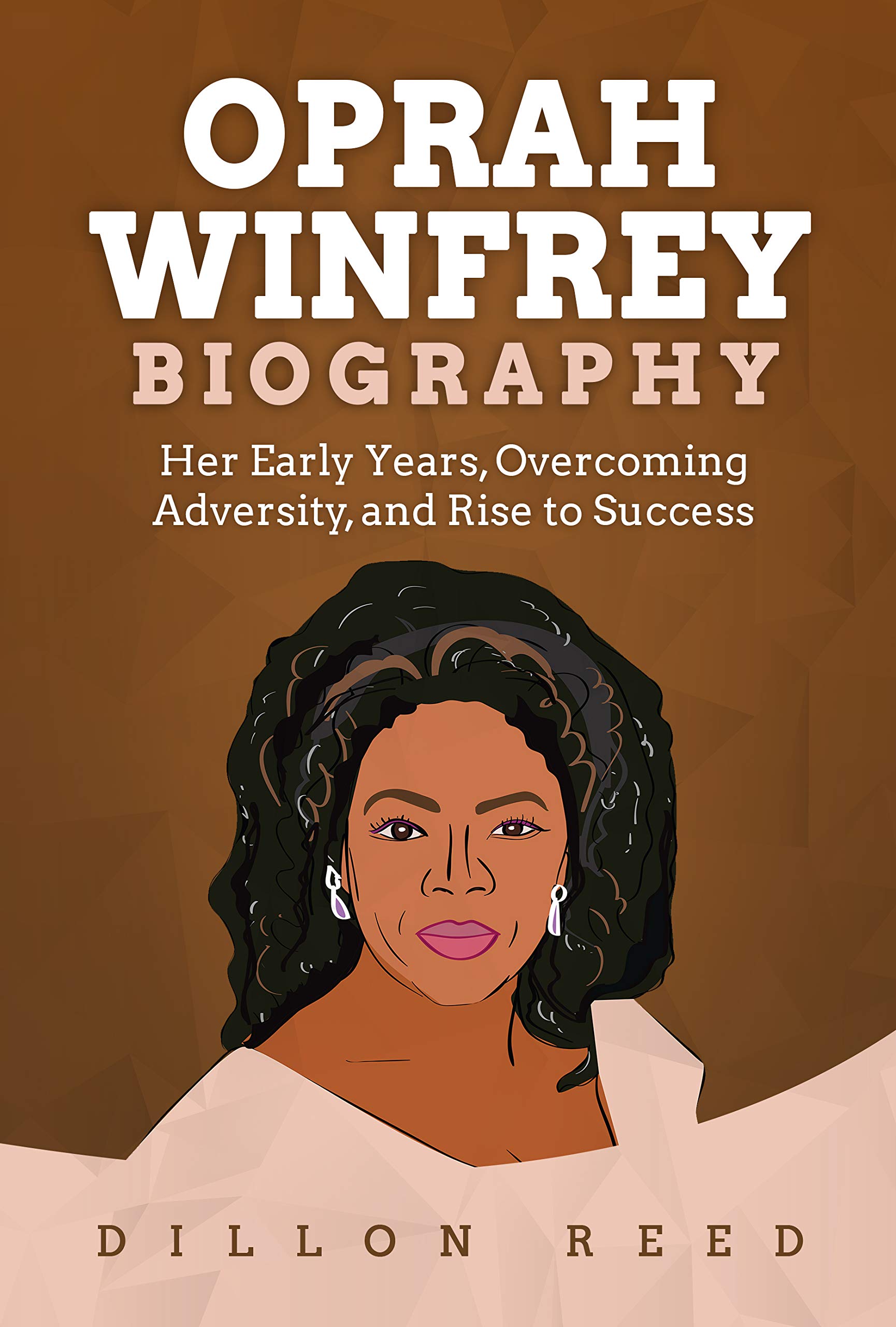 Oprah Winfrey Biography: Her Early Years, Overcoming Adversity, and ...