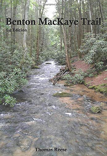 Benton MacKaye Trail by Thomas Reese | Goodreads