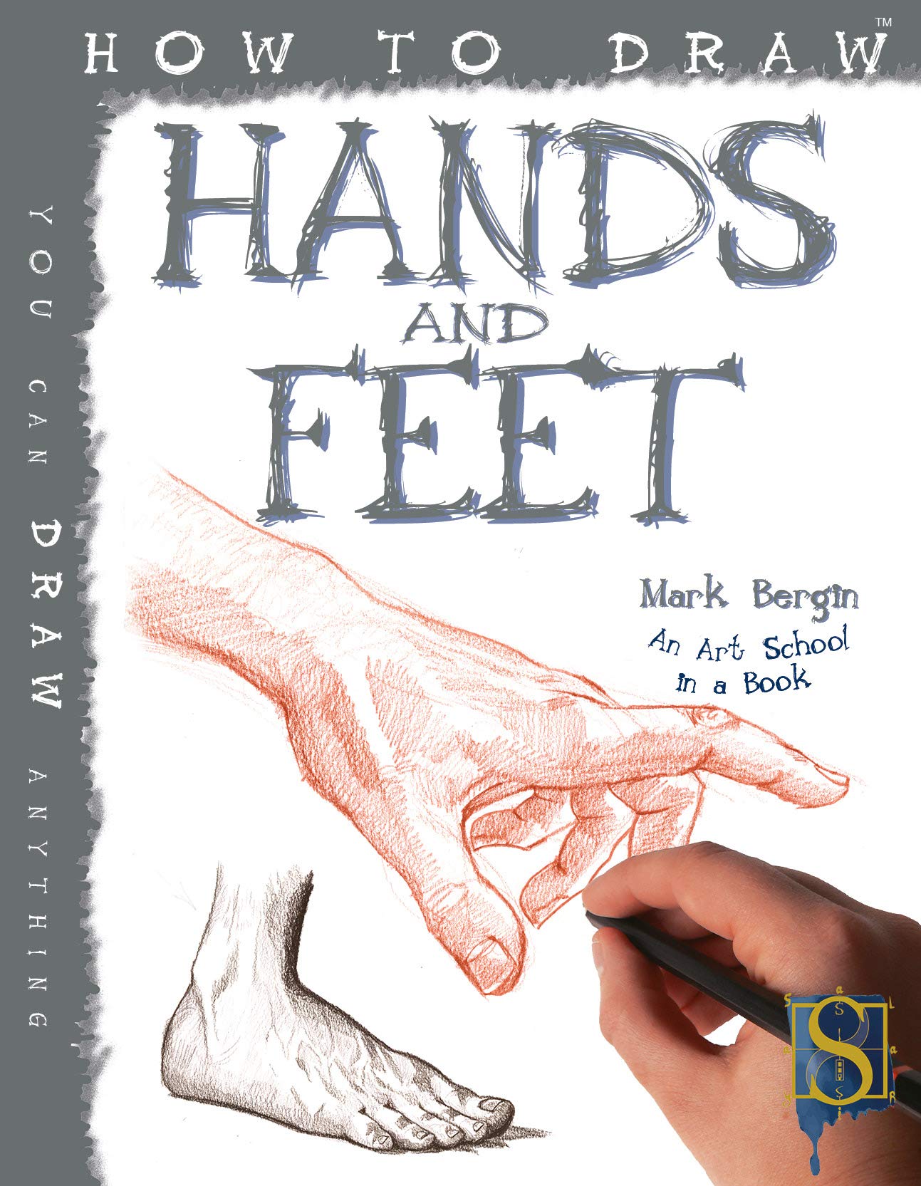 How to Draw Hands and Feet by Mark Bergin | Goodreads