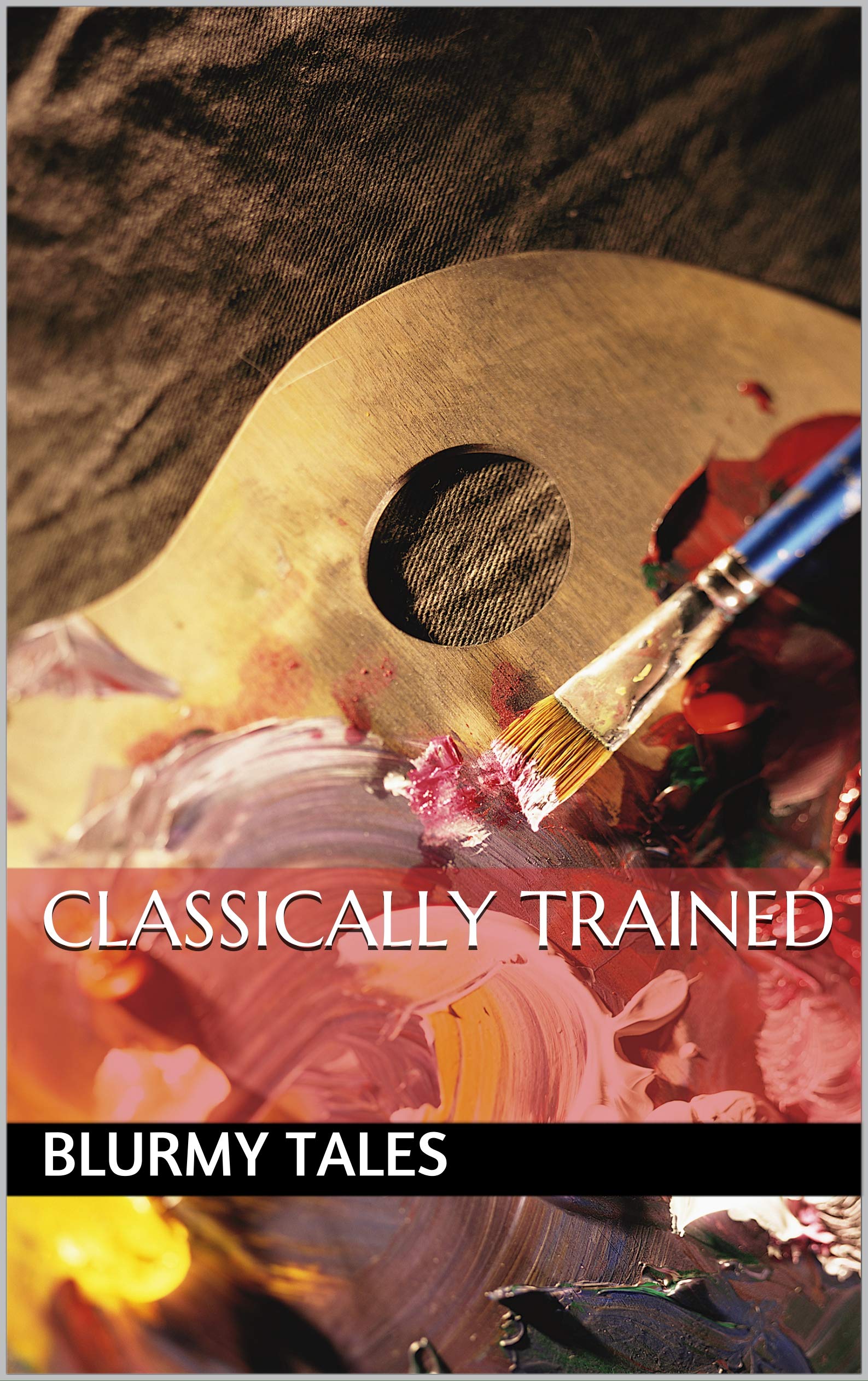 Classically Trained by Blurmy Tales | Goodreads
