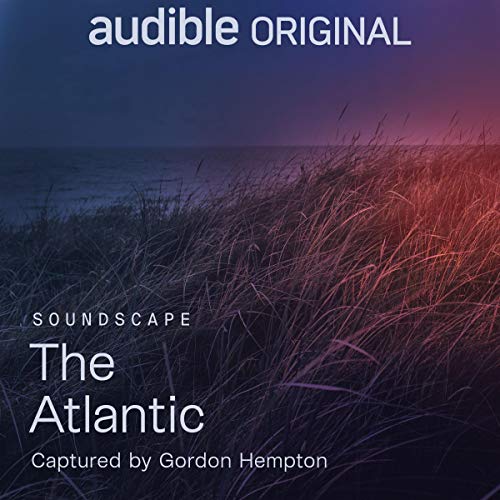 The Atlantic by Gordon Hempton | Goodreads