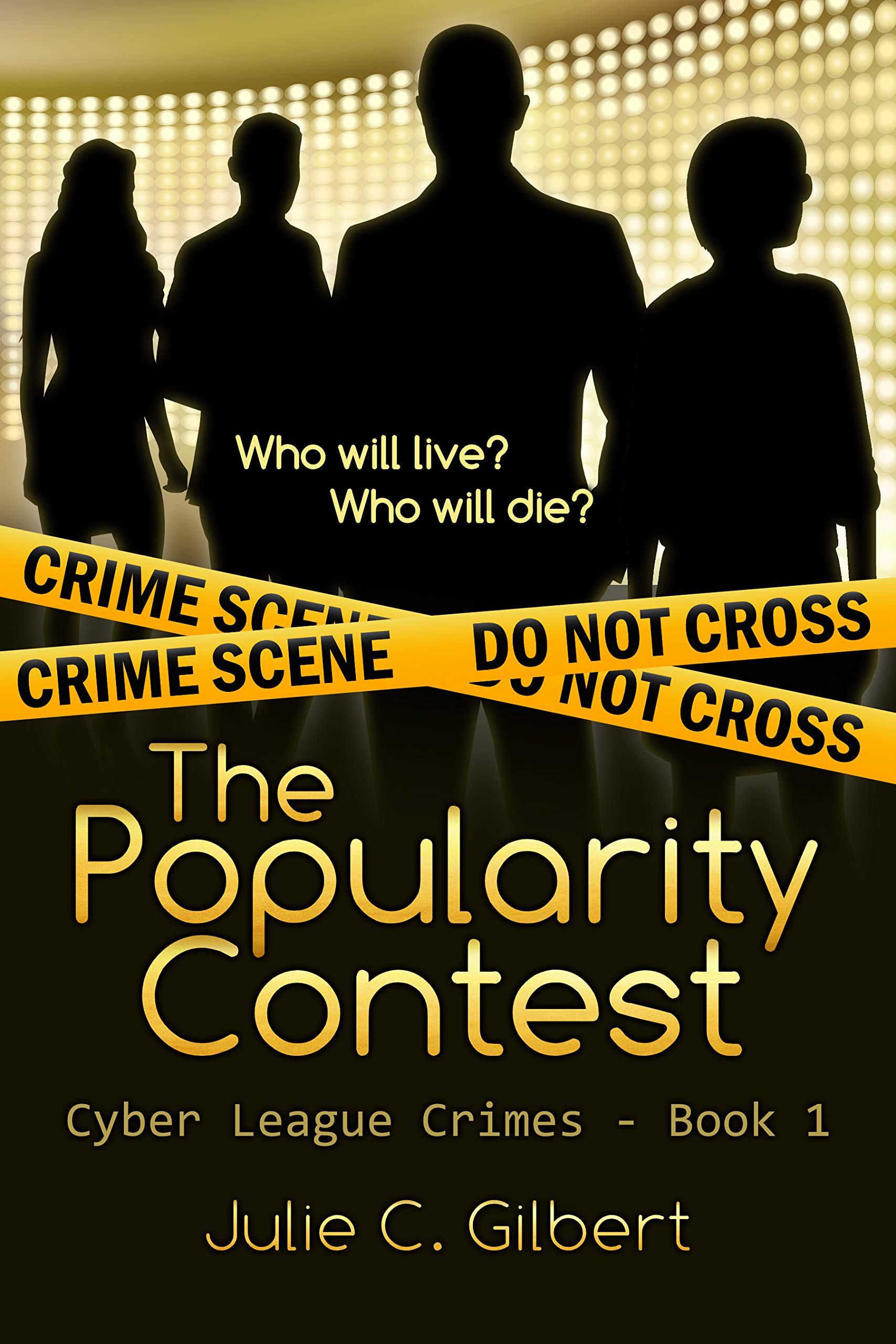 Cyber League Crimes Book 1: The Popularity Contest: A Fast-Paced ...