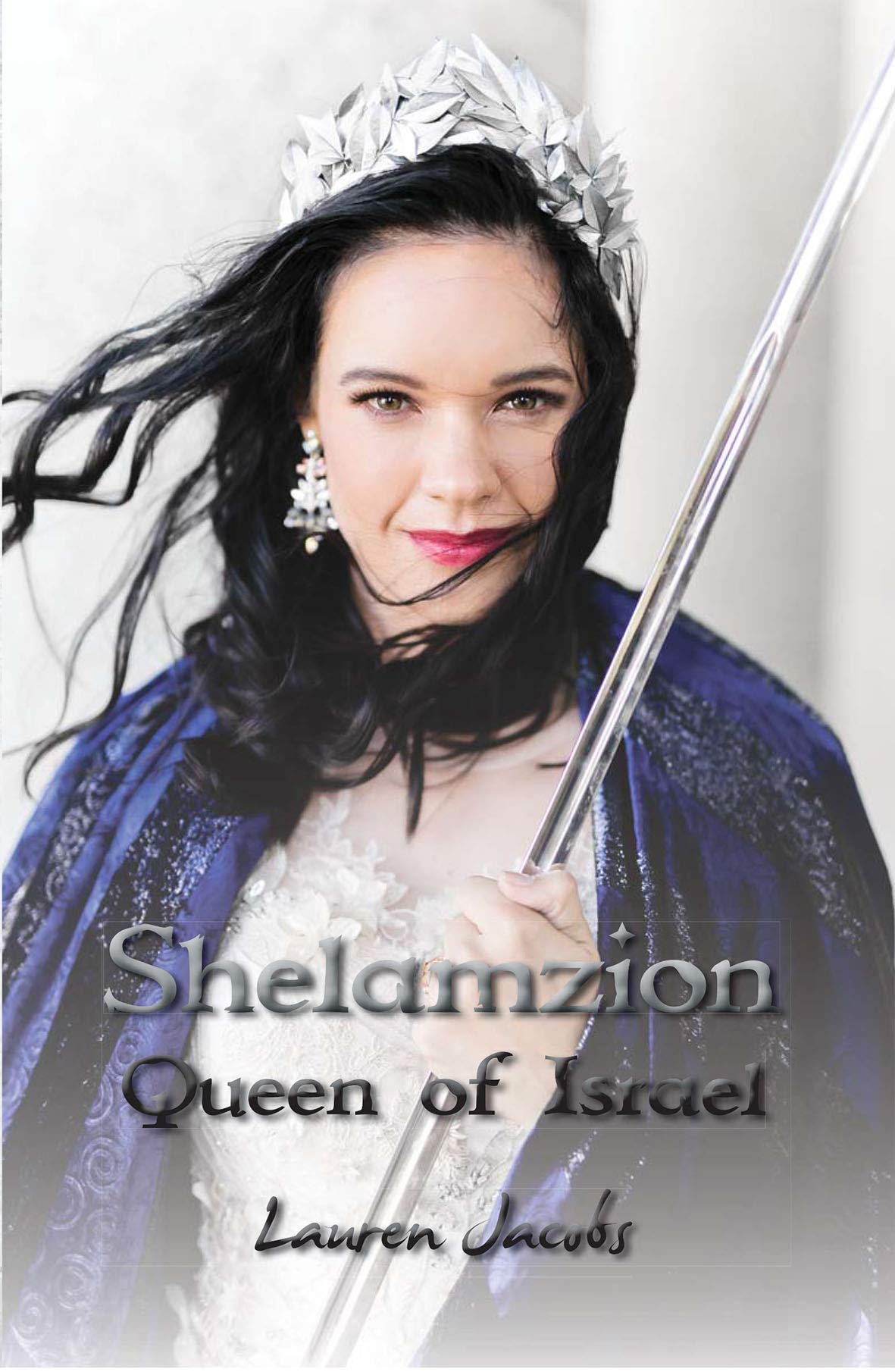 Shelamzion: Queen of Israel by Lauren Jacobs | Goodreads