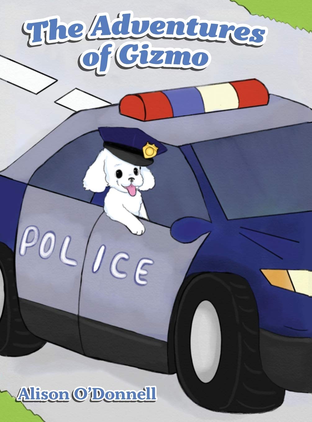 The Adventures of Gizmo by Alison O'Donnell | Goodreads