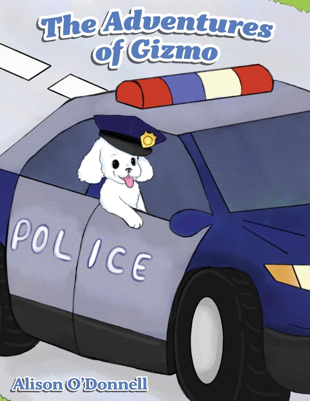 The Adventures of Gizmo by Alison O'Donnell | Goodreads