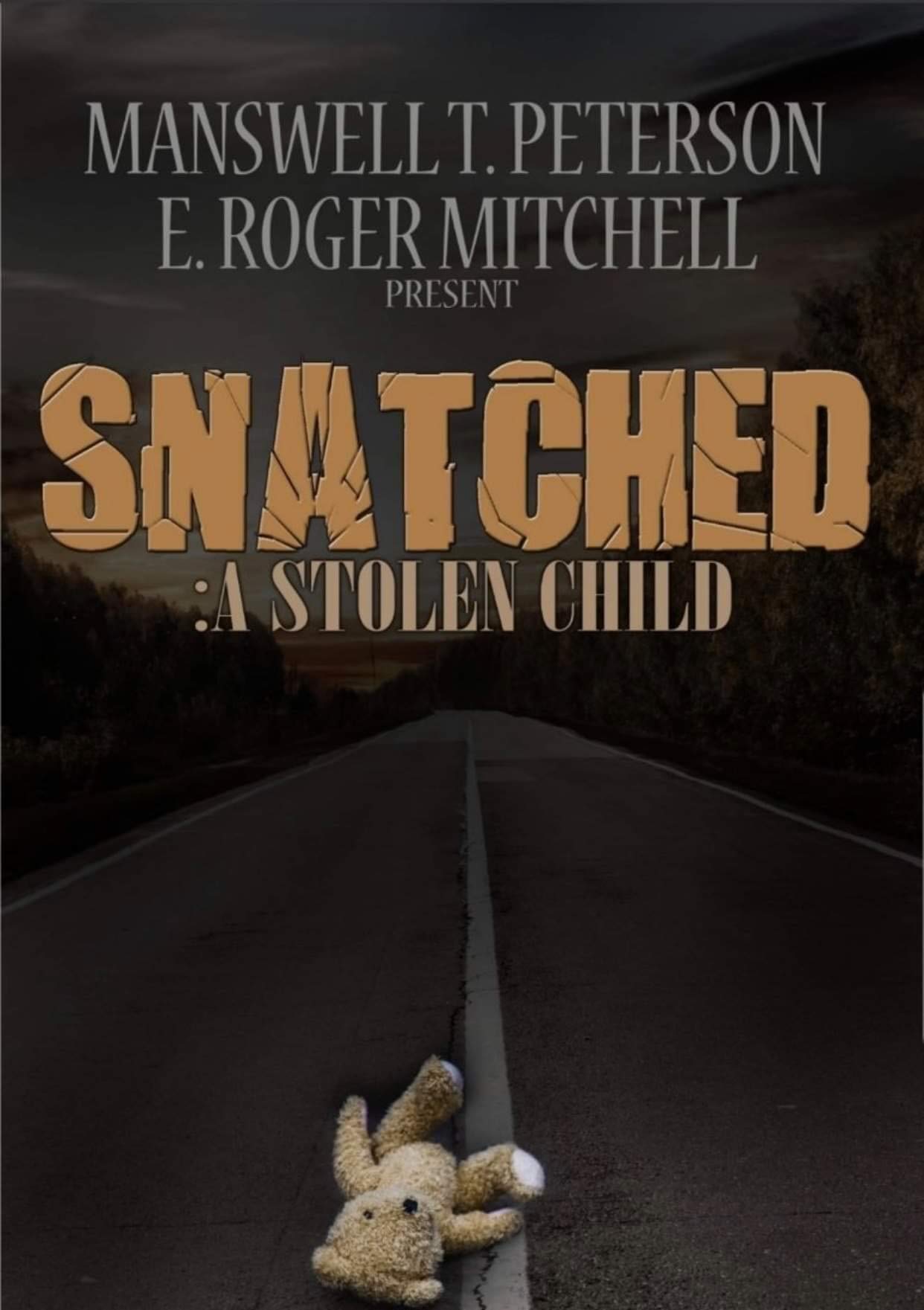 Snatched: A Stolen Child by Manswell T. Peterson | Goodreads