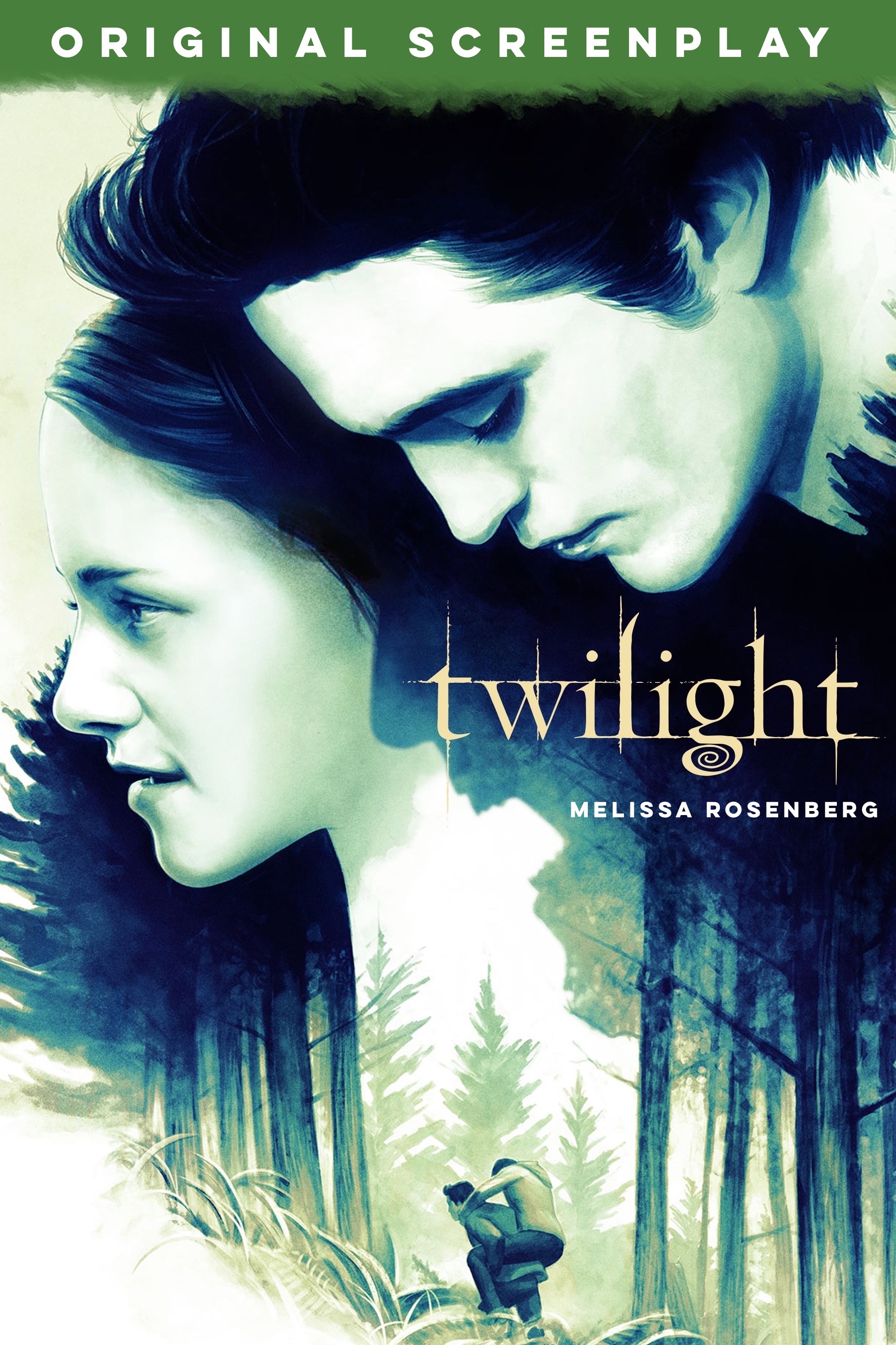 Twilight (Original Screenplay) by Melissa Rosenberg | Goodreads