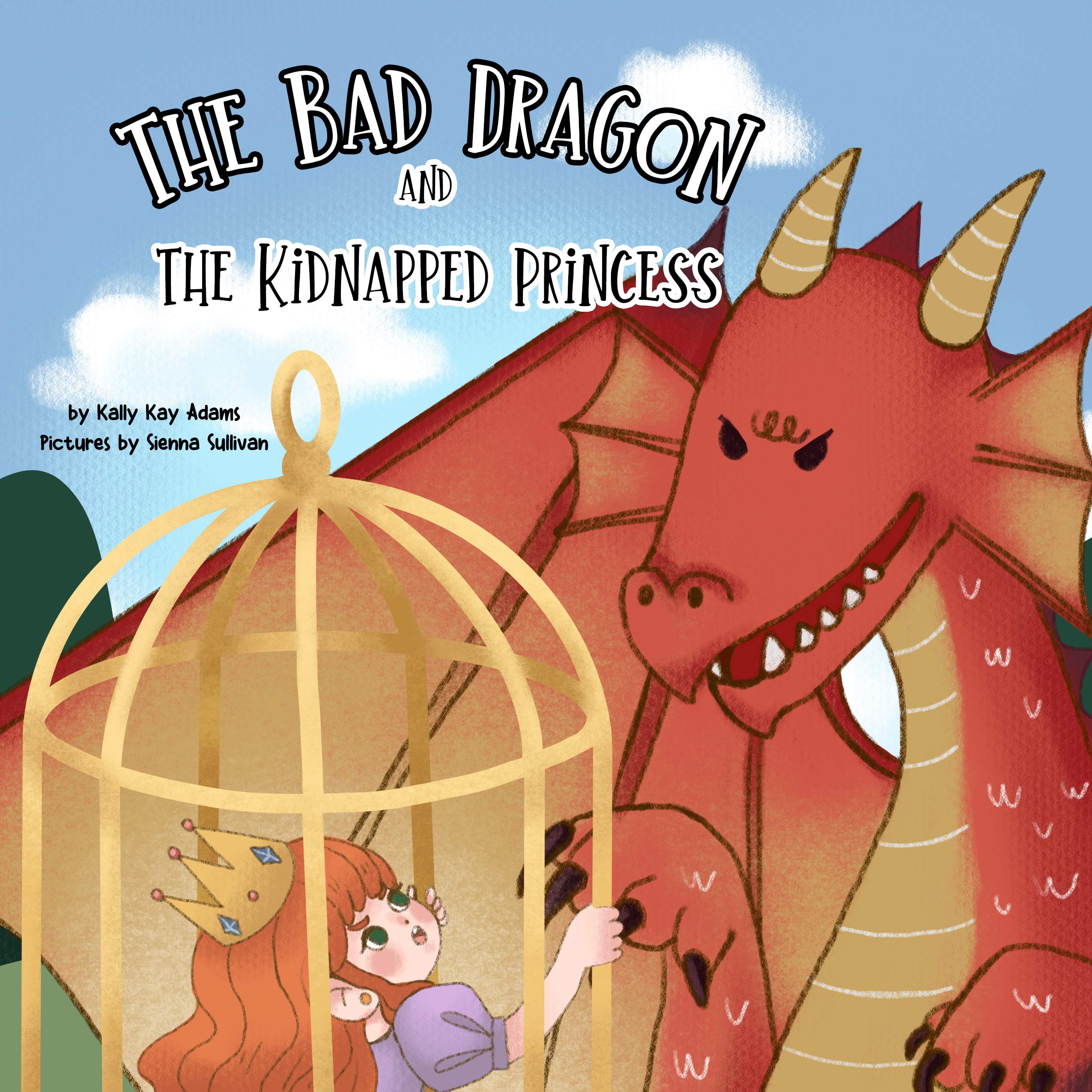 The bad dragon and the kidnapped princess: picture book for kids age 3-5,preschool,kids books by ...