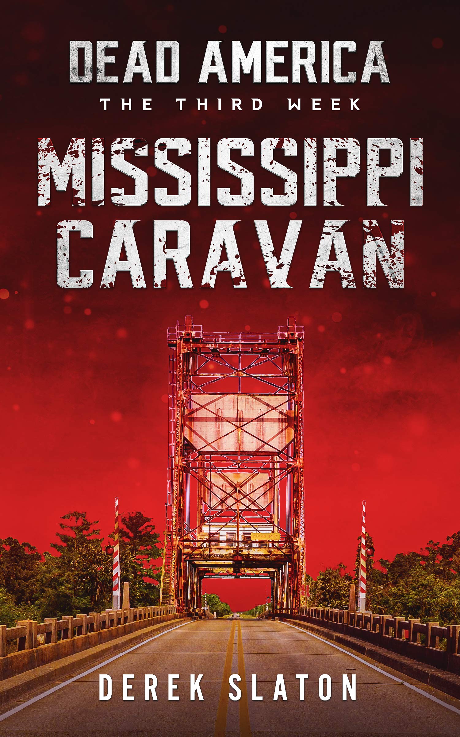 Dead America - Mississippi Caravan by Derek Slaton | Goodreads