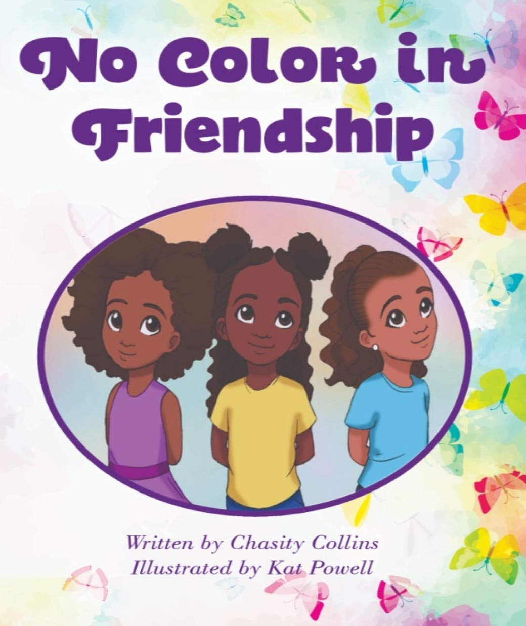 No Color in Friendship by Chasity Collins | Goodreads