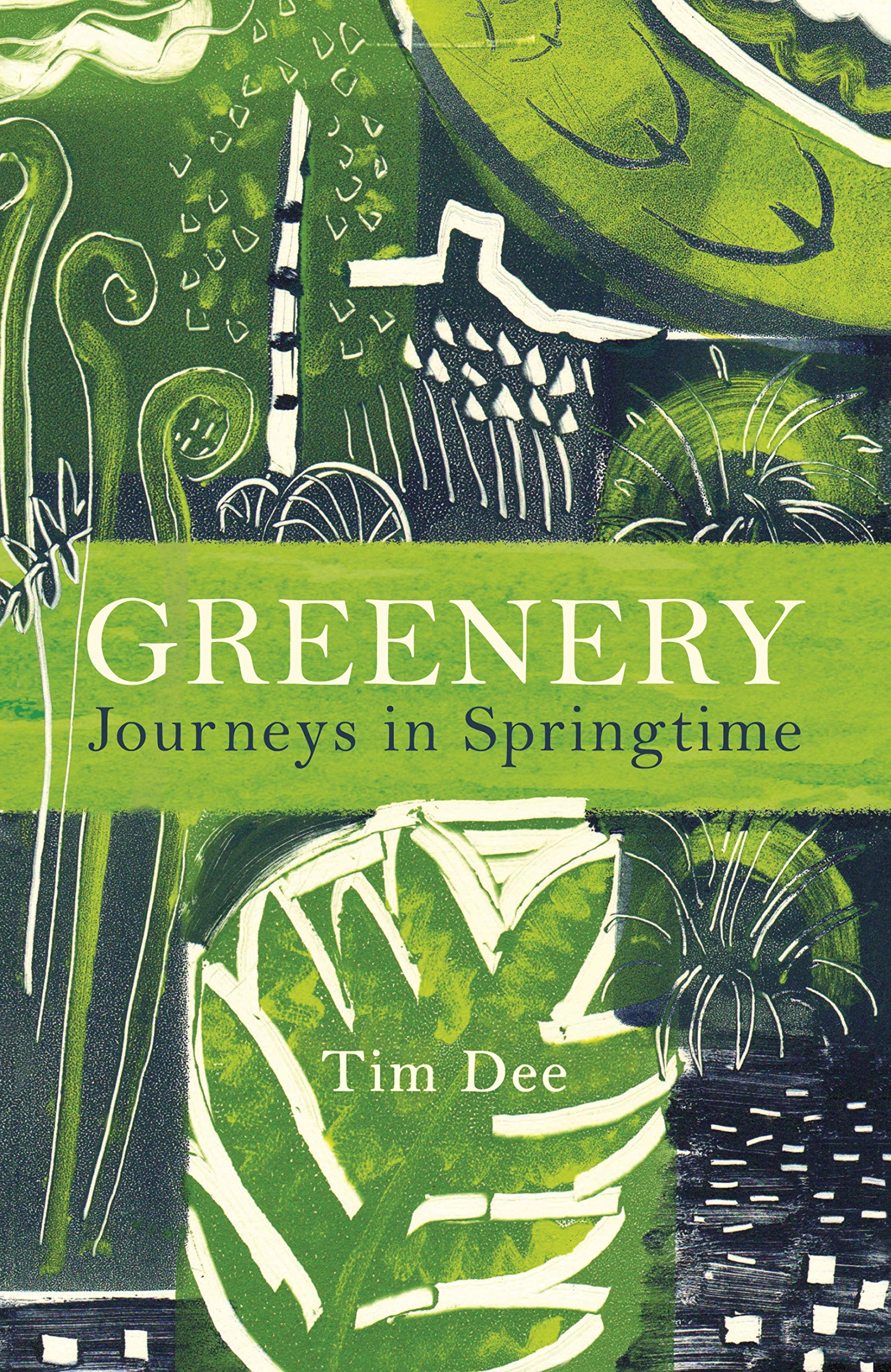 Greenery by Tim Dee | Goodreads