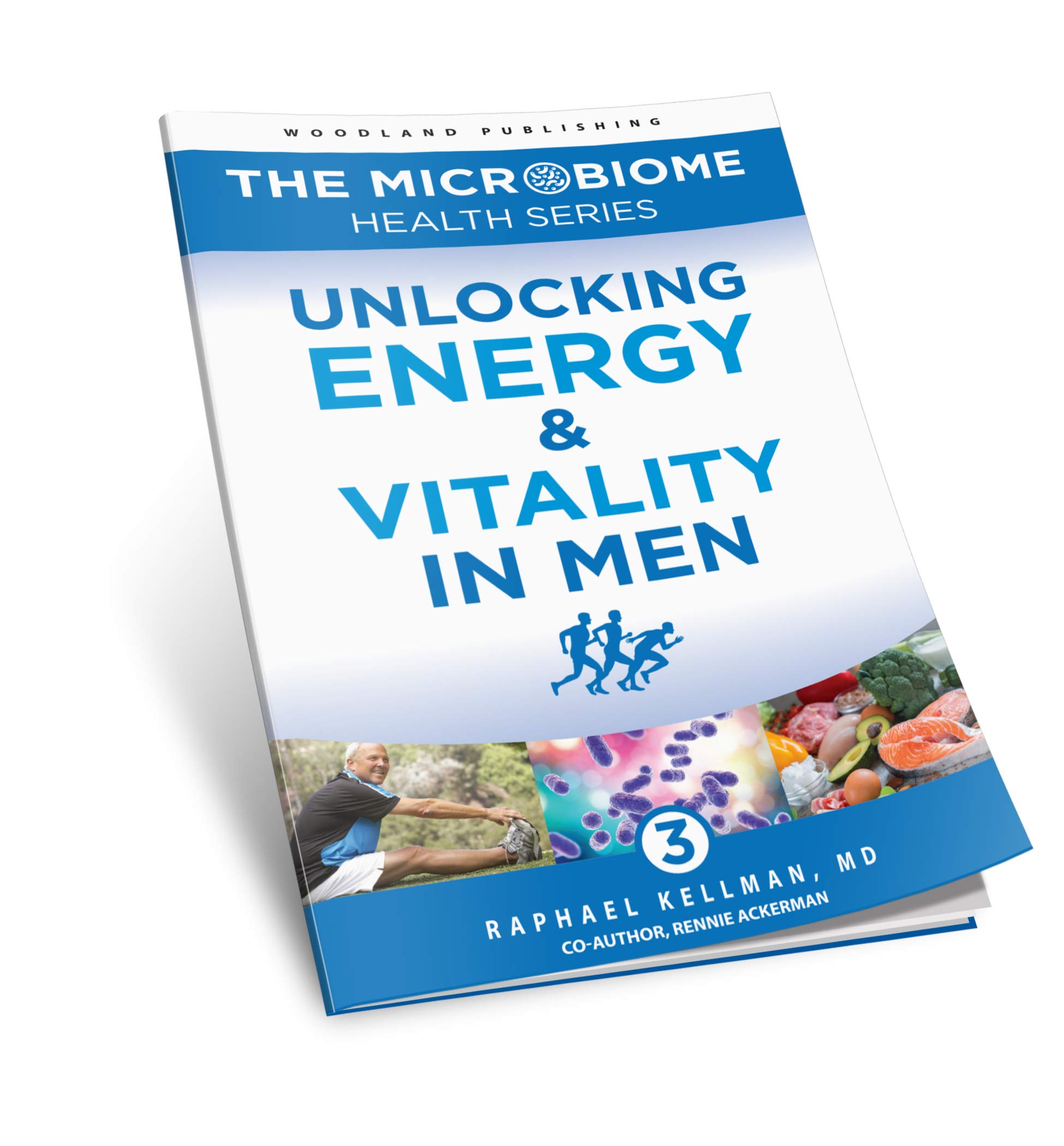 The Microbiome Health Series: Unlocking Energy and Vitality in Men by ...