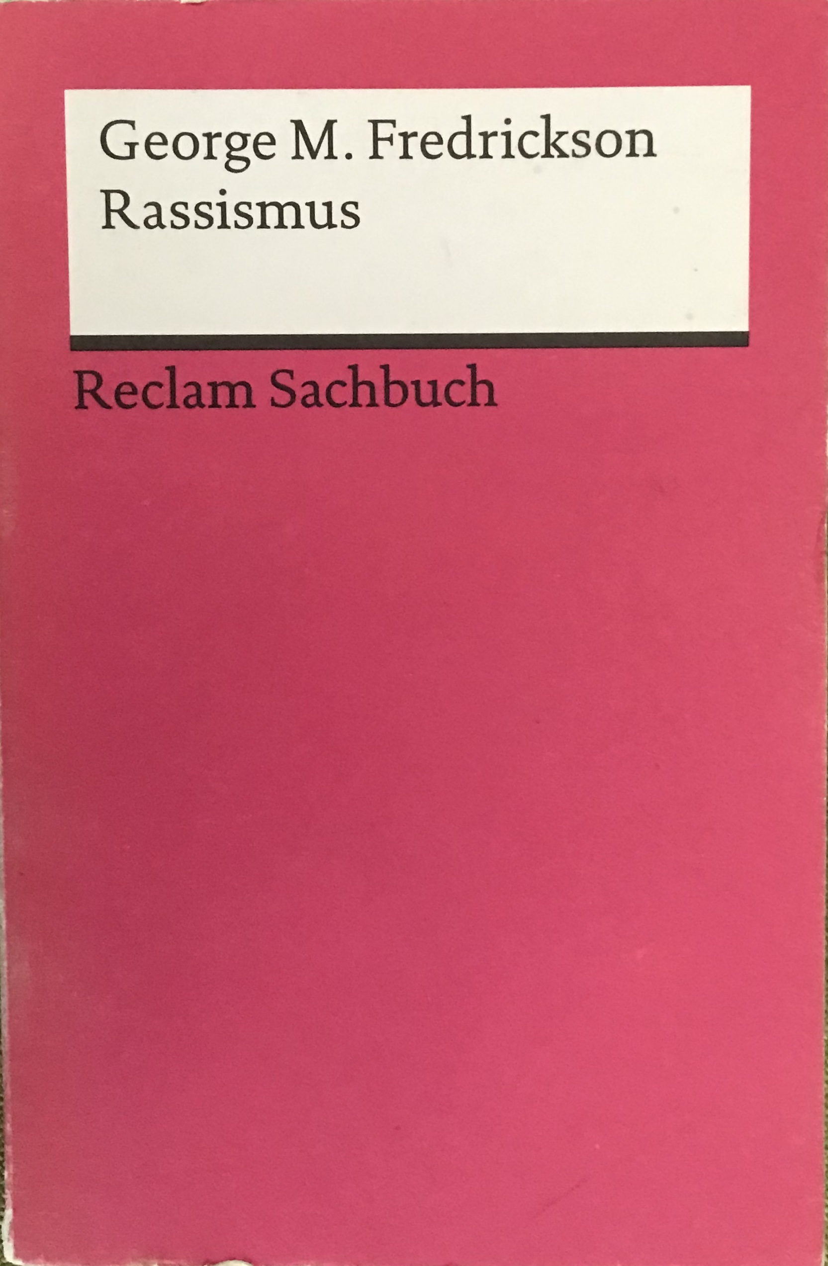 Rassismus by George M. Fredrickson | Goodreads