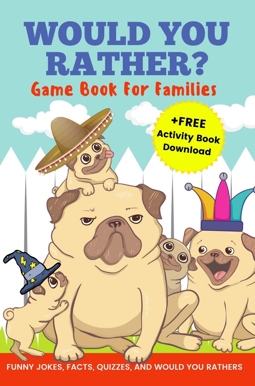 Would You Rather? Game Book for Families Funny Jokes, Facts, Quizzes ...
