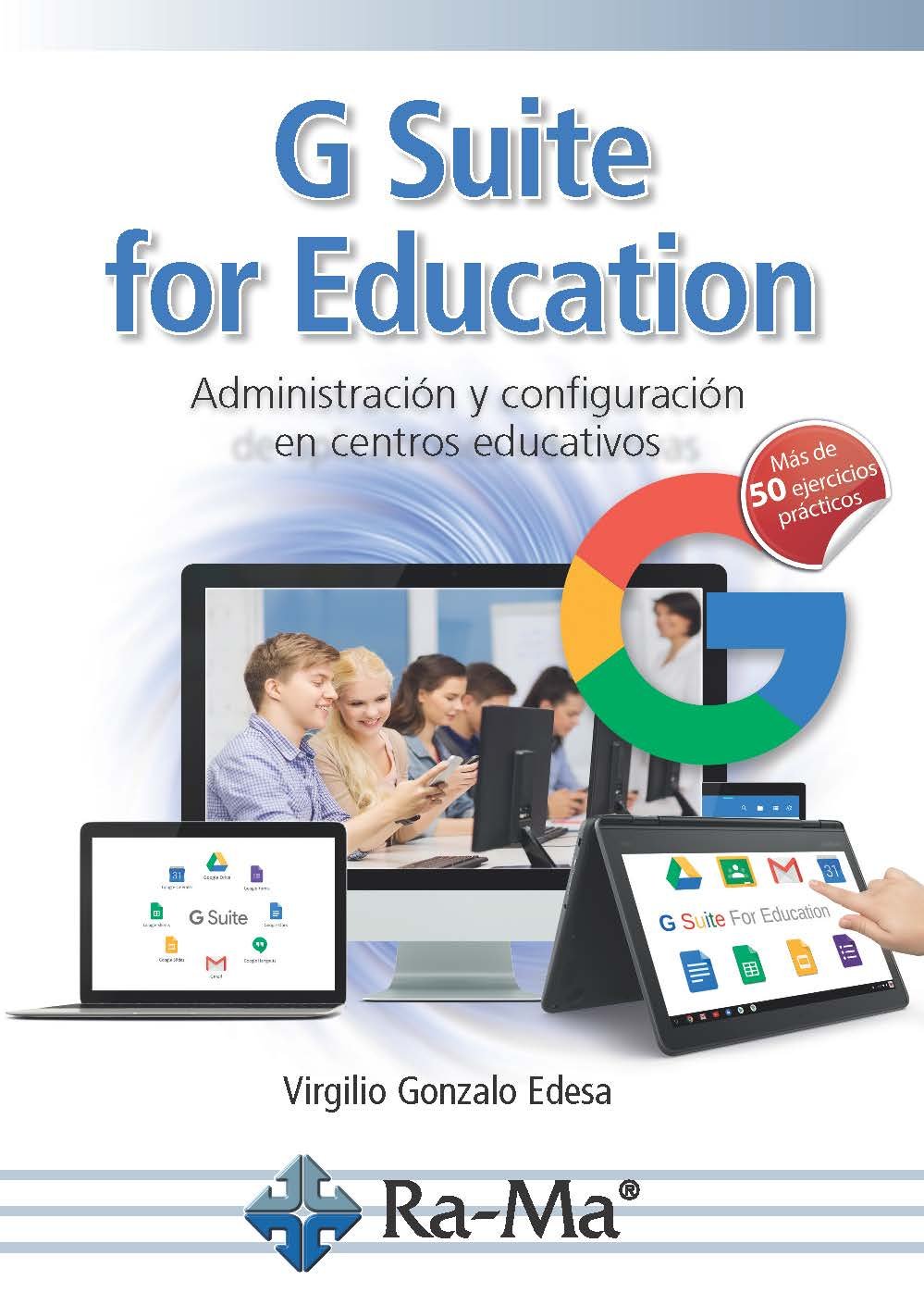G Suite for Education. Administración y configuración en centros ...