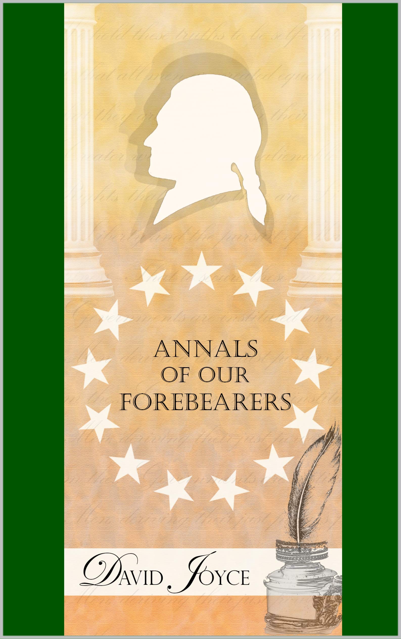 Annals of our Forebearers: An account of a Scots-Irish Family in ...