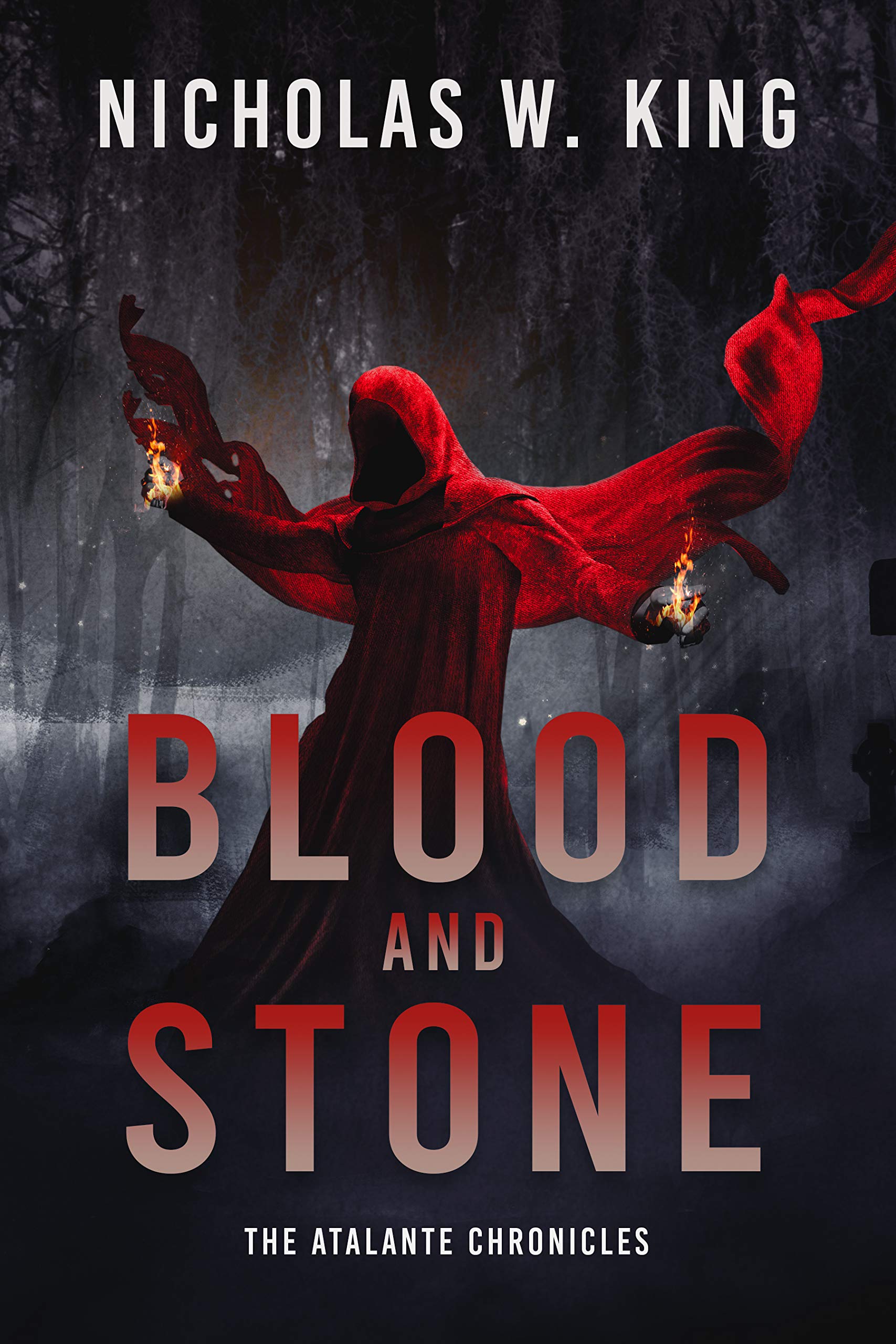 Blood And Stone: A Novel in The Atalante Chronicles by Nicholas W King ...