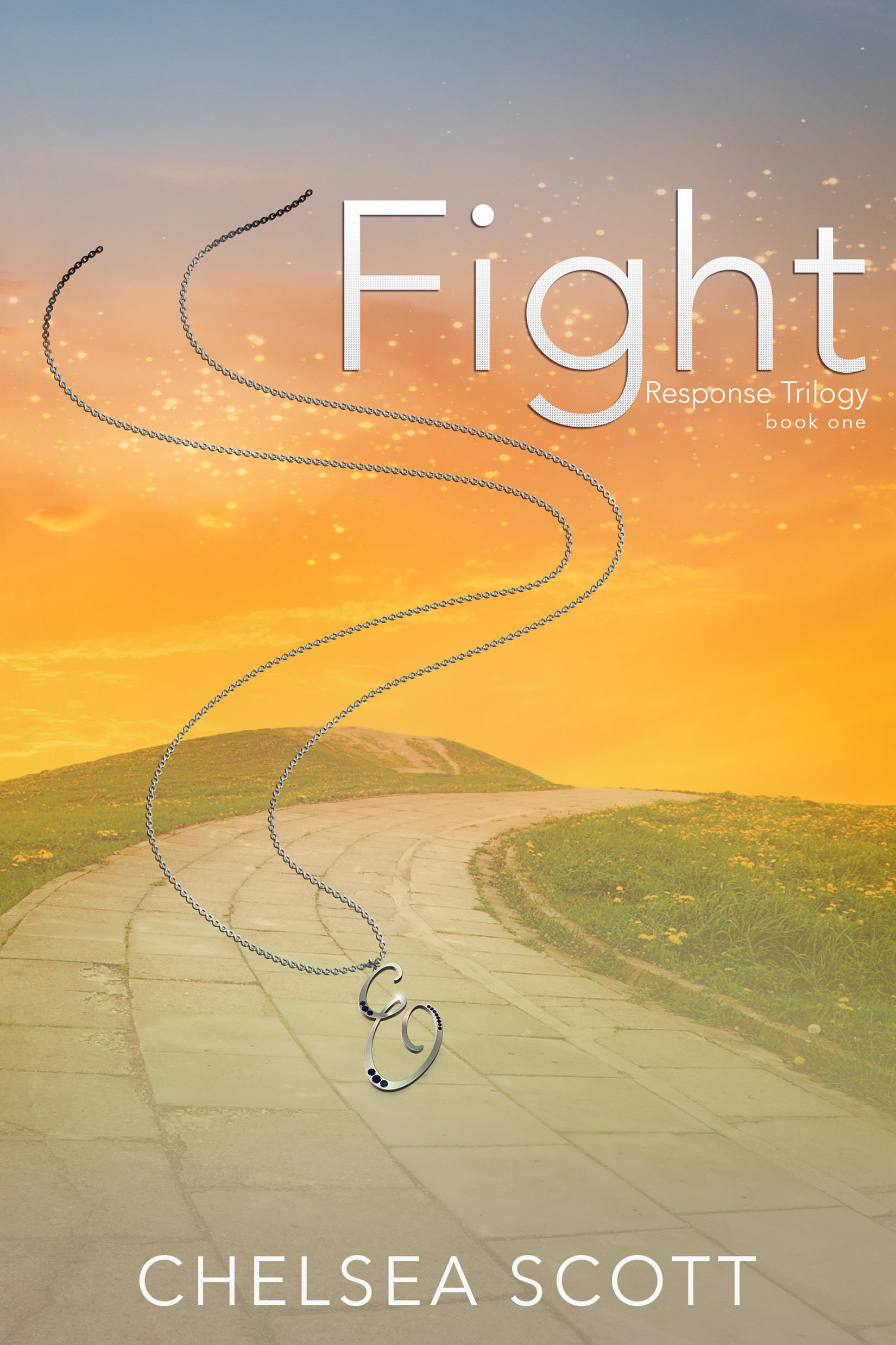 Fight (Response Trilogy, Book 1) by Chelsea Scott | Goodreads