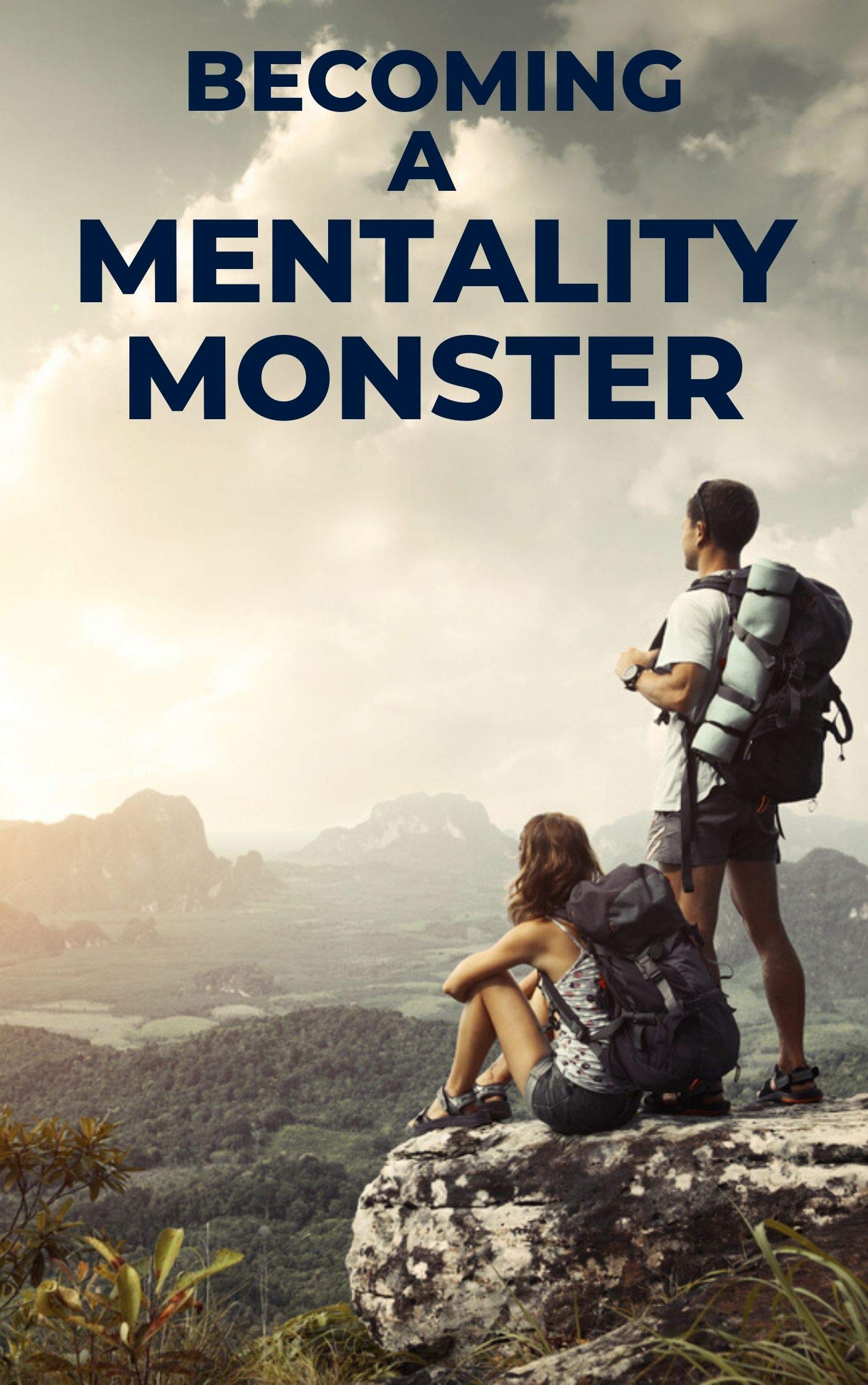 Becoming a Mentality Monster by Thomas Jacob | Goodreads