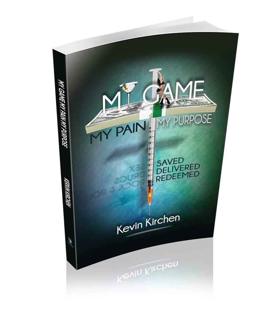 MY GAME, MY PAIN, MY PURPOSE: Saved, Delivered, Redeemed by Kevin ...