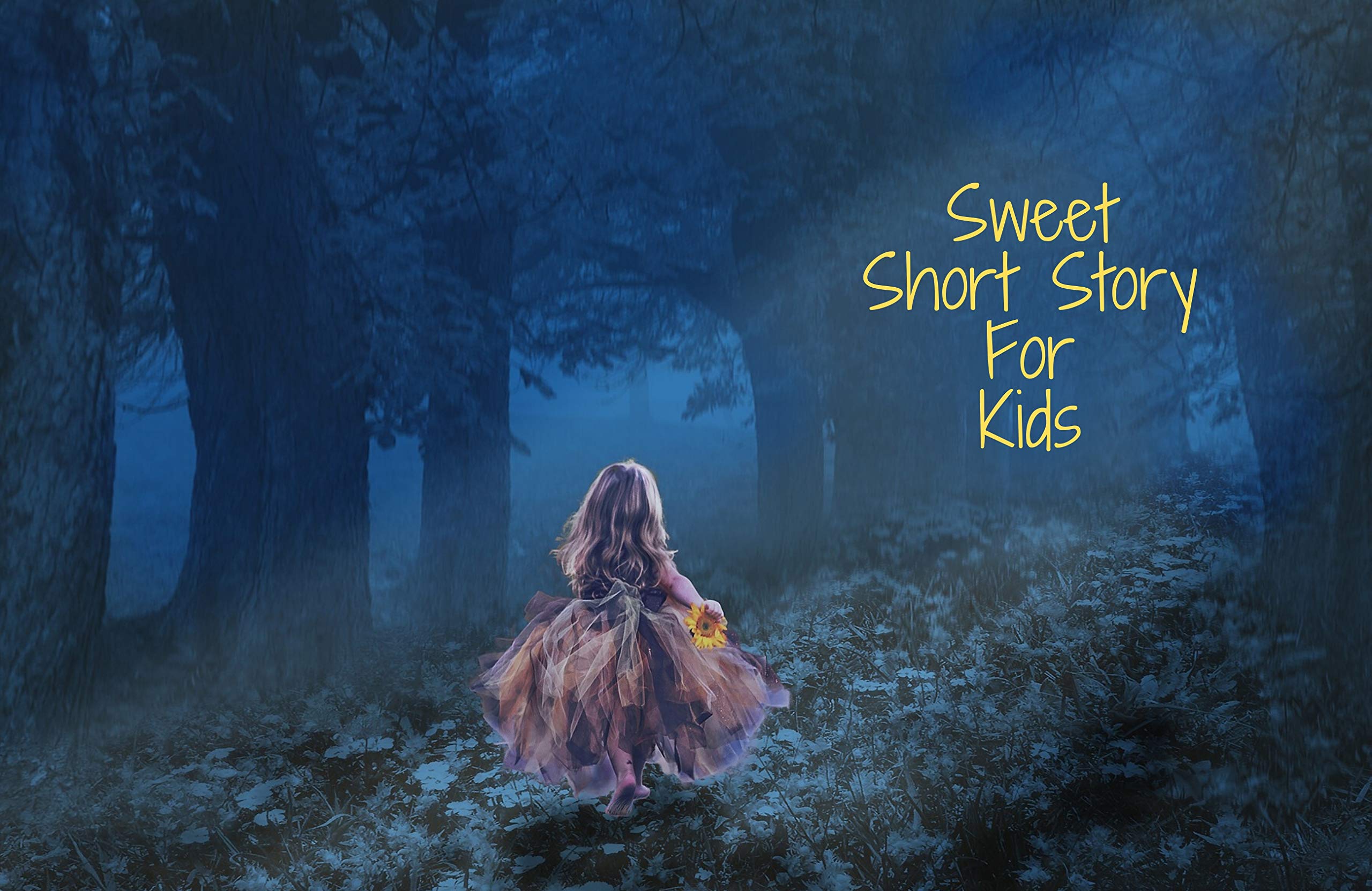 SWEET SHORT STORY FOR KIDS: Sweet Story E-Book For Kids : 3-12 Years ...