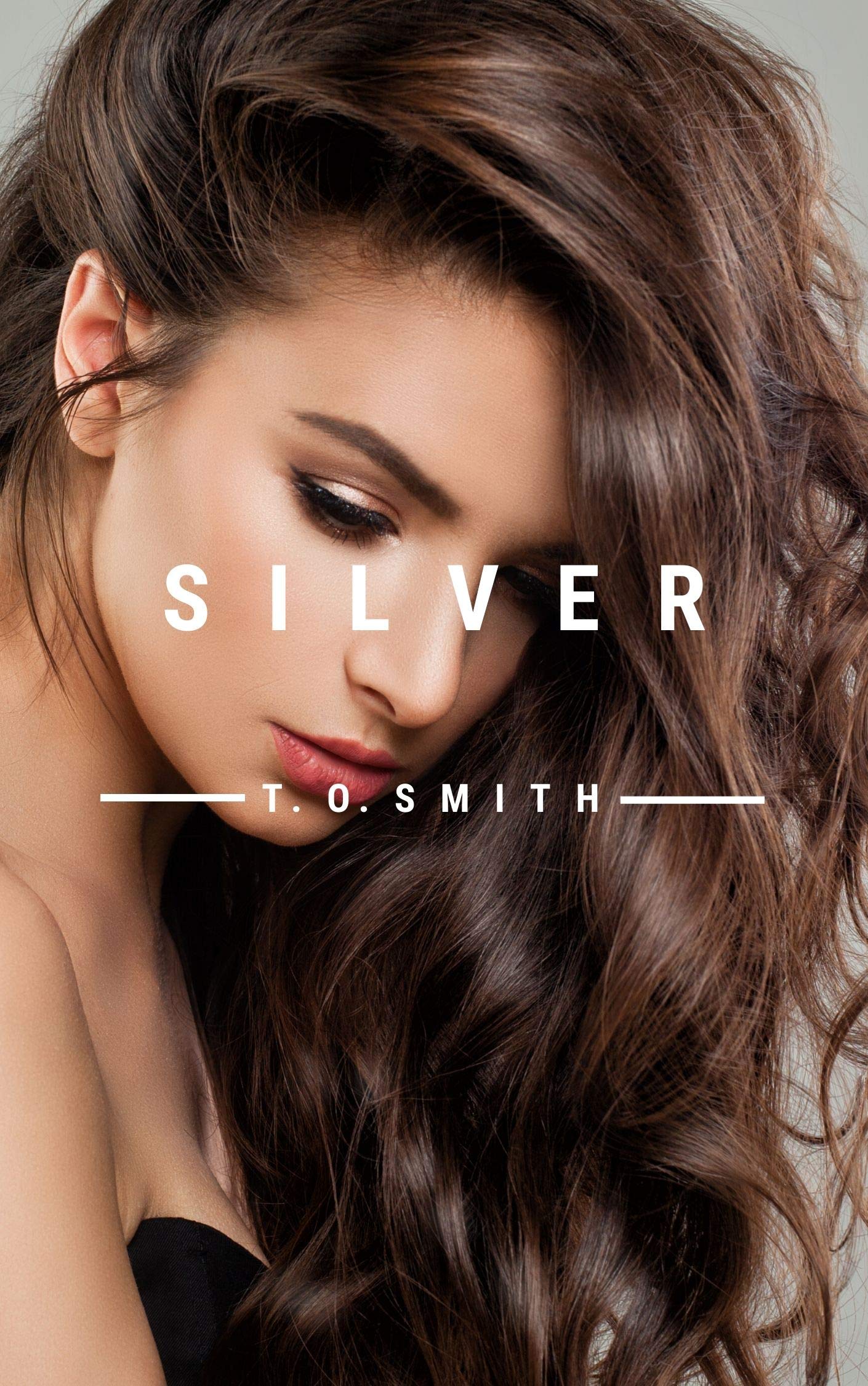 Silver by T.O. Smith | Goodreads