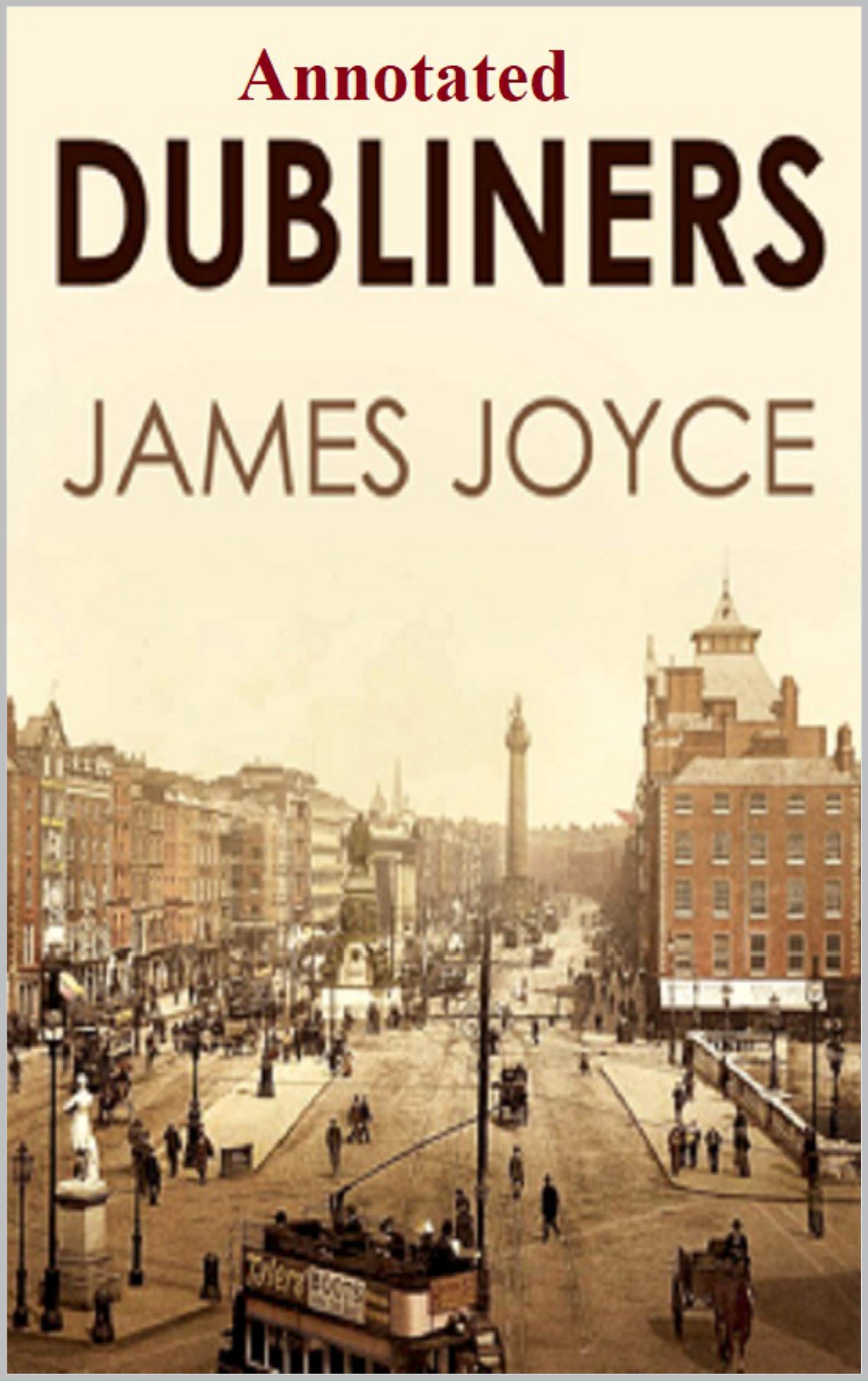 DUBLINERS "Complete Annotate Version" by James Joyce | Goodreads
