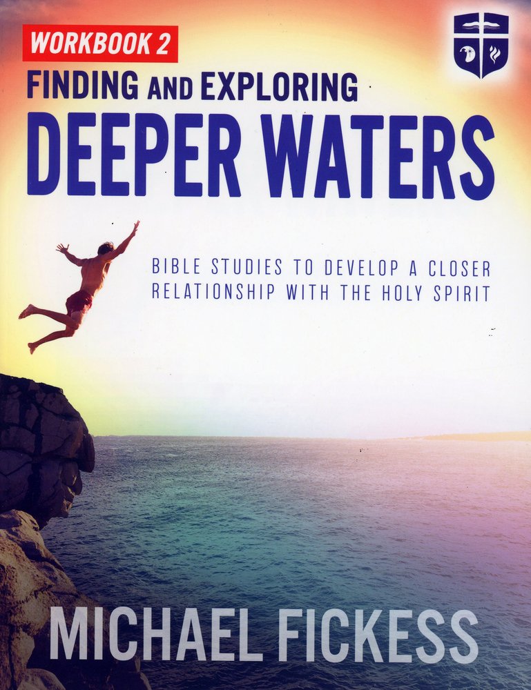 Finding and Exploring Deeper Waters by Michael Fickess | Goodreads
