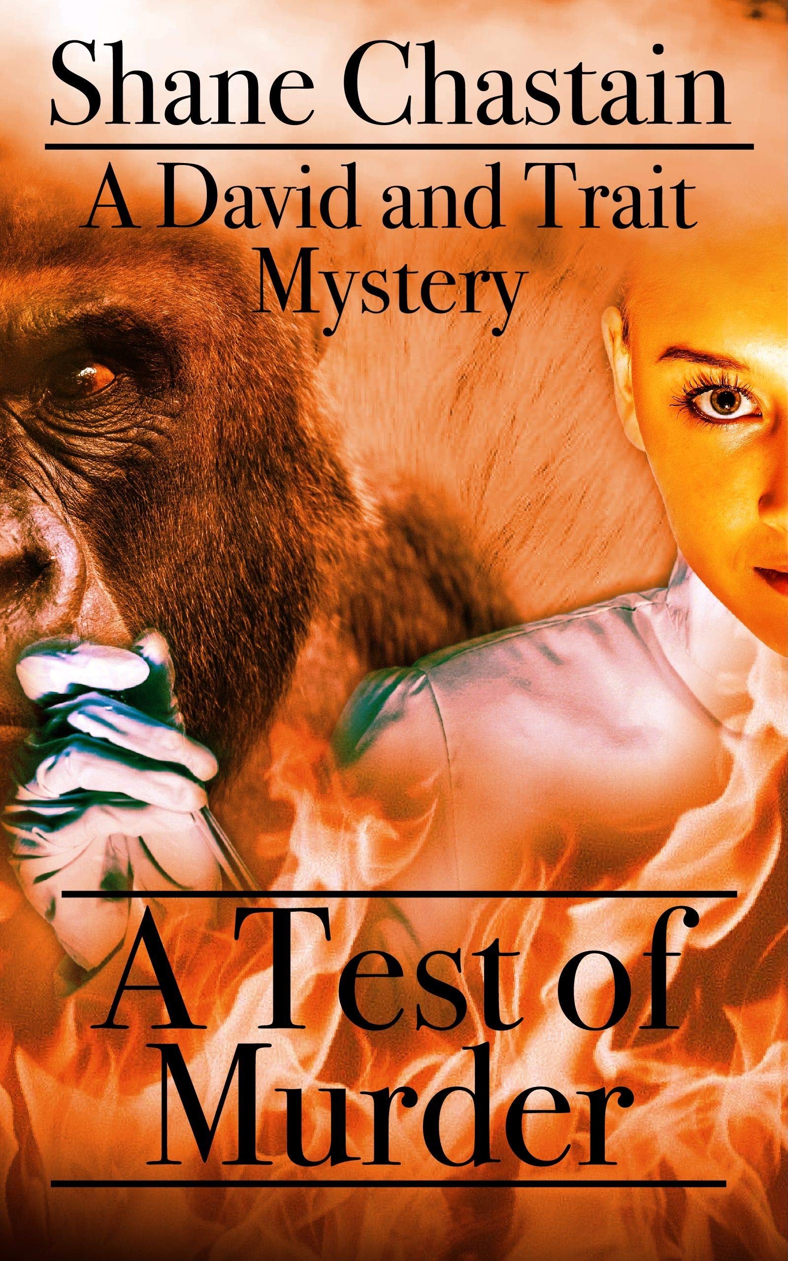 A Test of Murder: A David and Trait Mystery by Shane Chastain | Goodreads