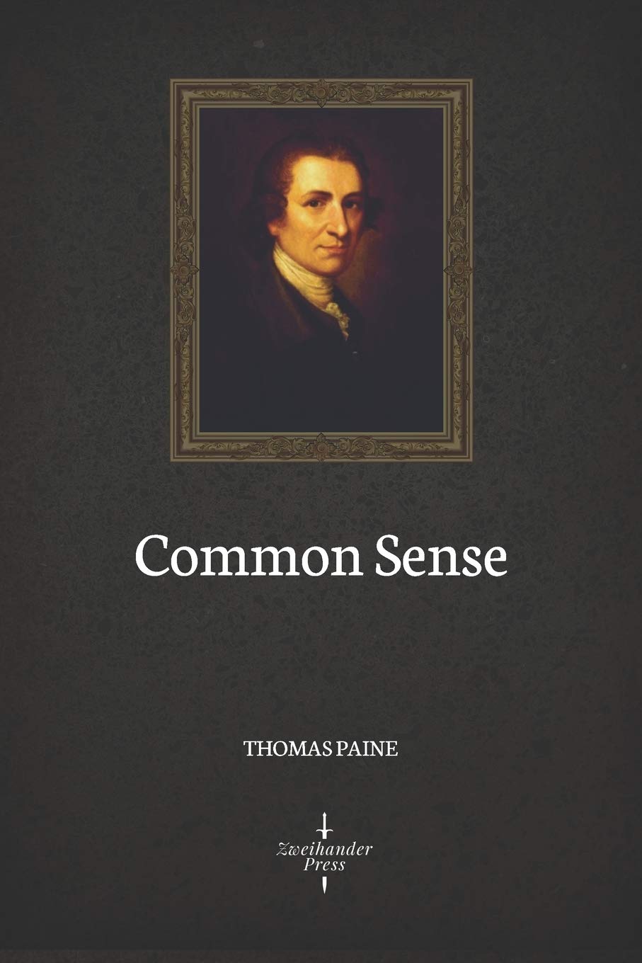 Common Sense (Illustrated) by Thomas Paine | Goodreads