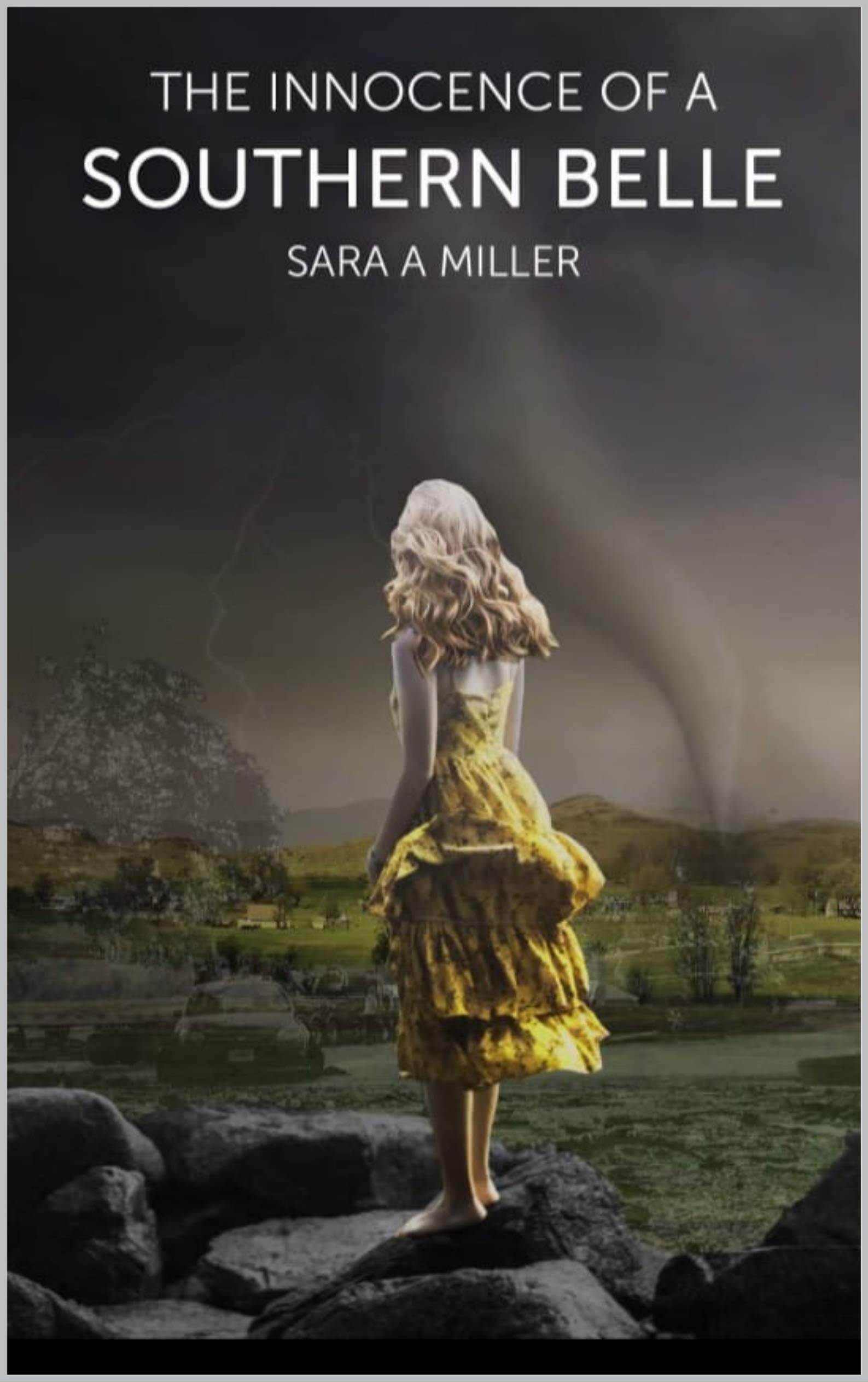 The Innocence Of A Southern Belle by Sara A Miller | Goodreads