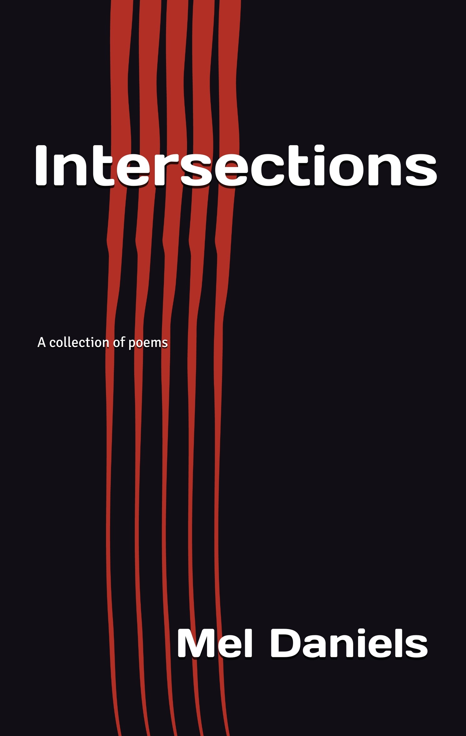 Intersections by Mel Daniels | Goodreads